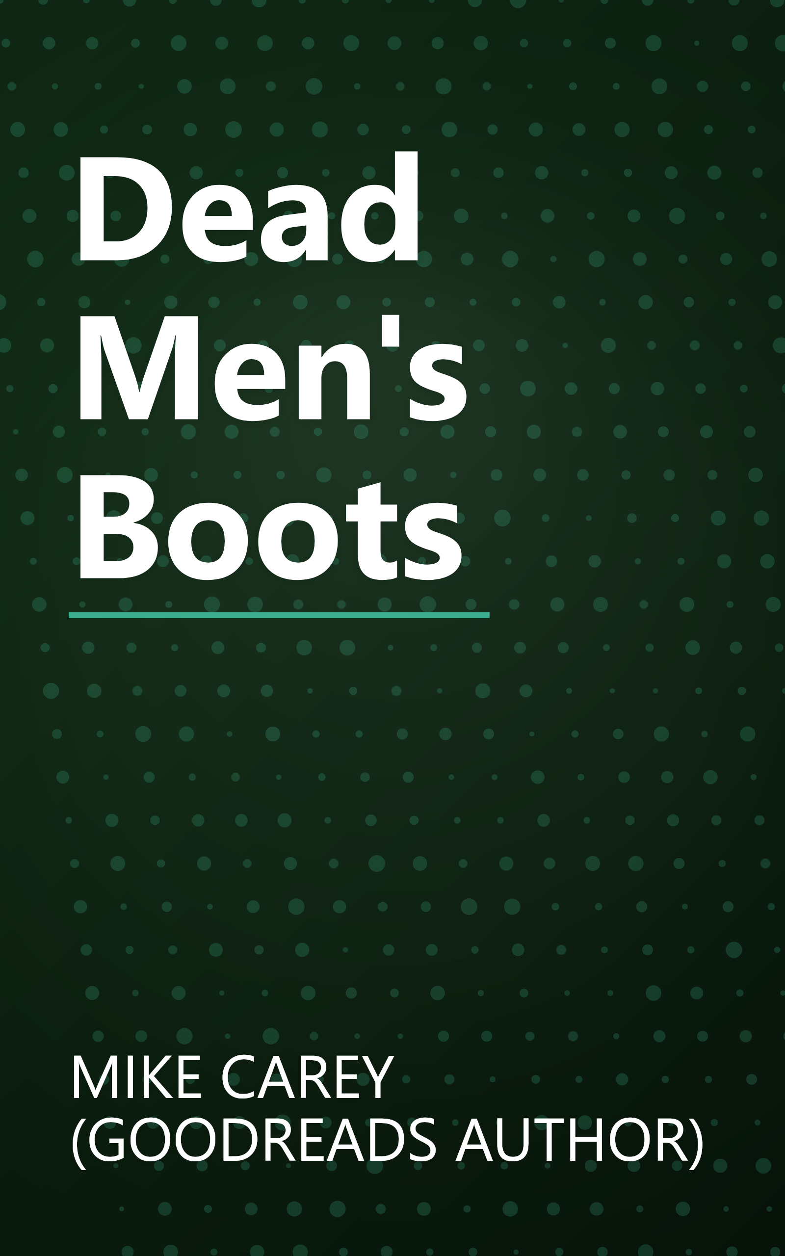 Dead Men's Boots book cover