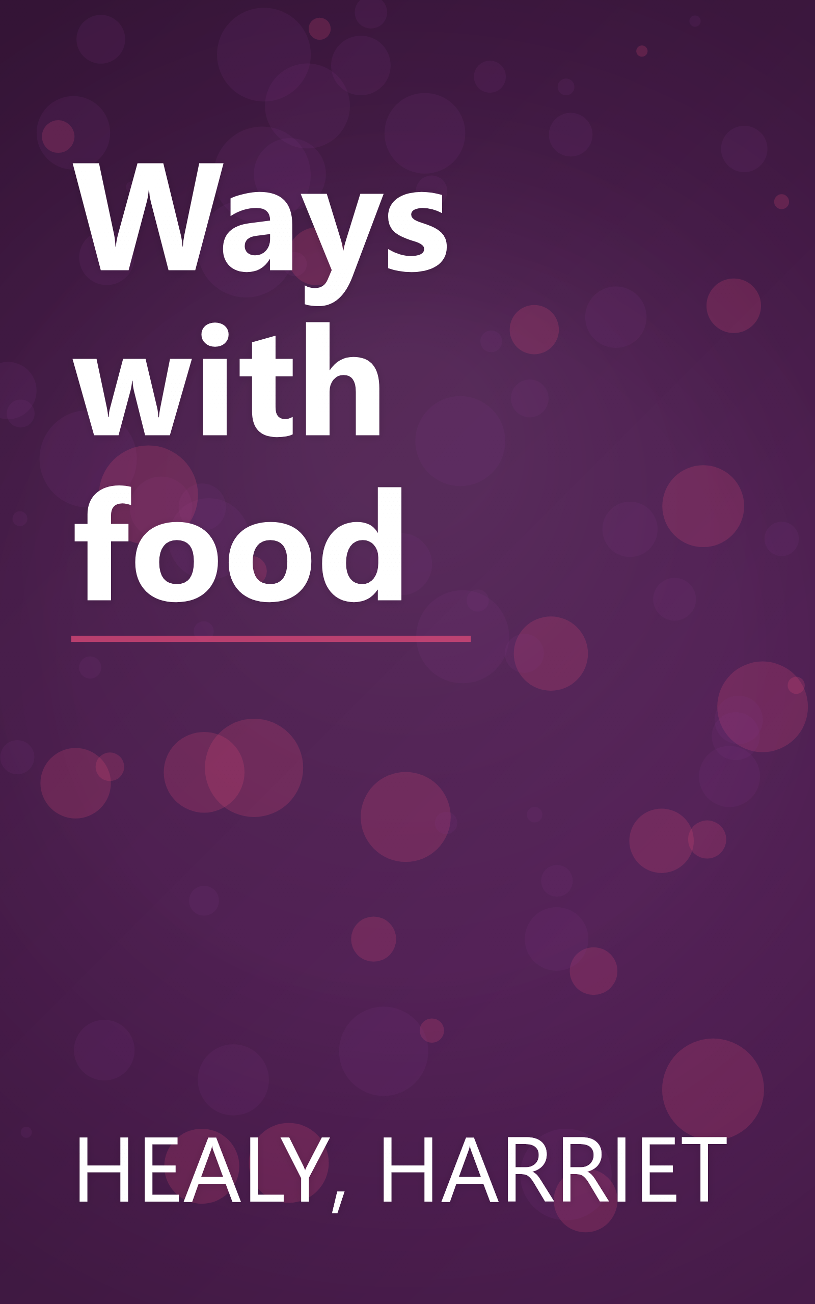 Ways with food book cover