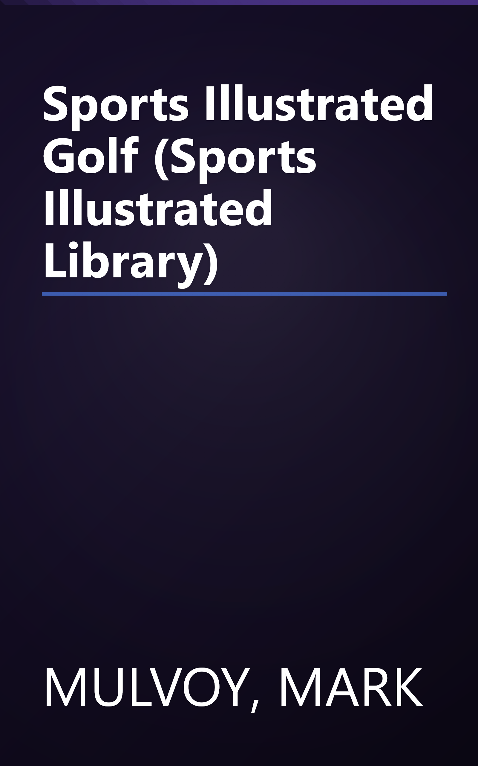 Sports Illustrated Golf (Sports Illustrated Library) book cover