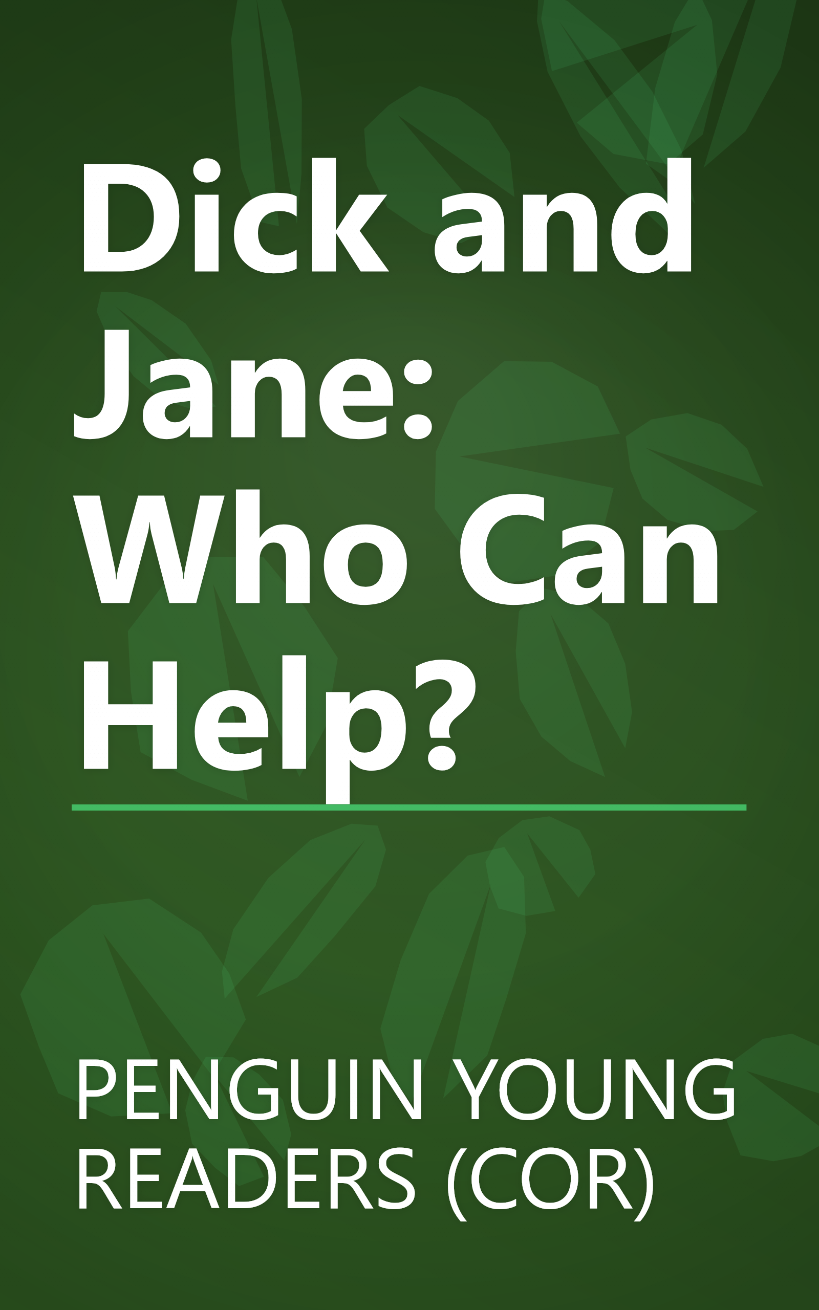 Dick and Jane: Who Can Help? book cover