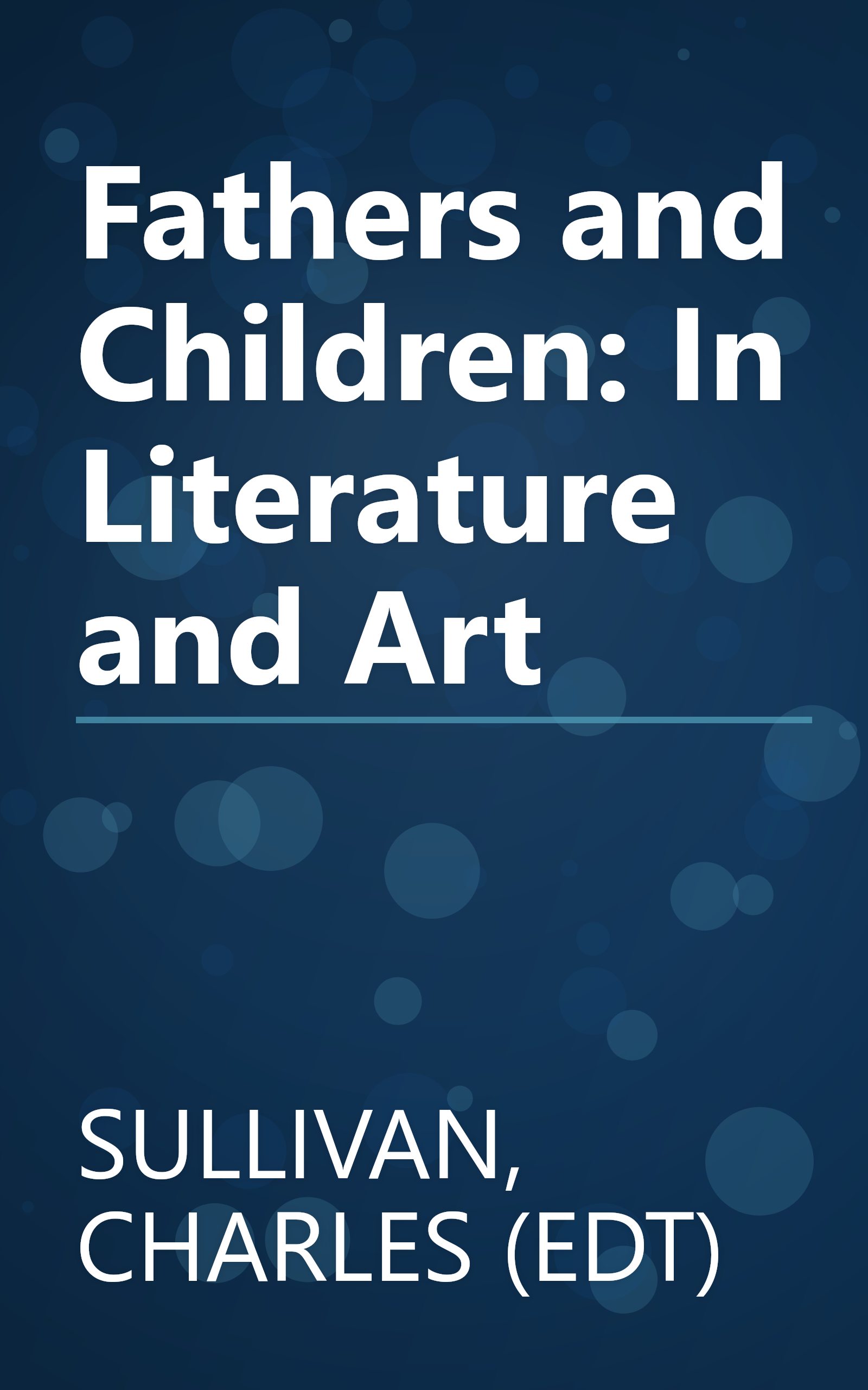 Fathers and Children: In Literature and Art book cover