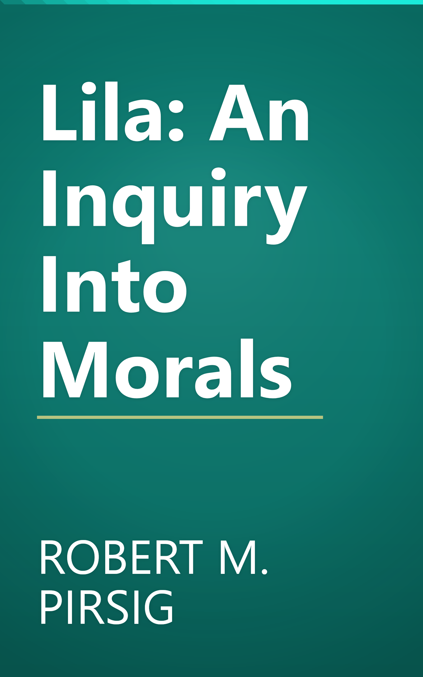 Lila: An Inquiry Into Morals book cover