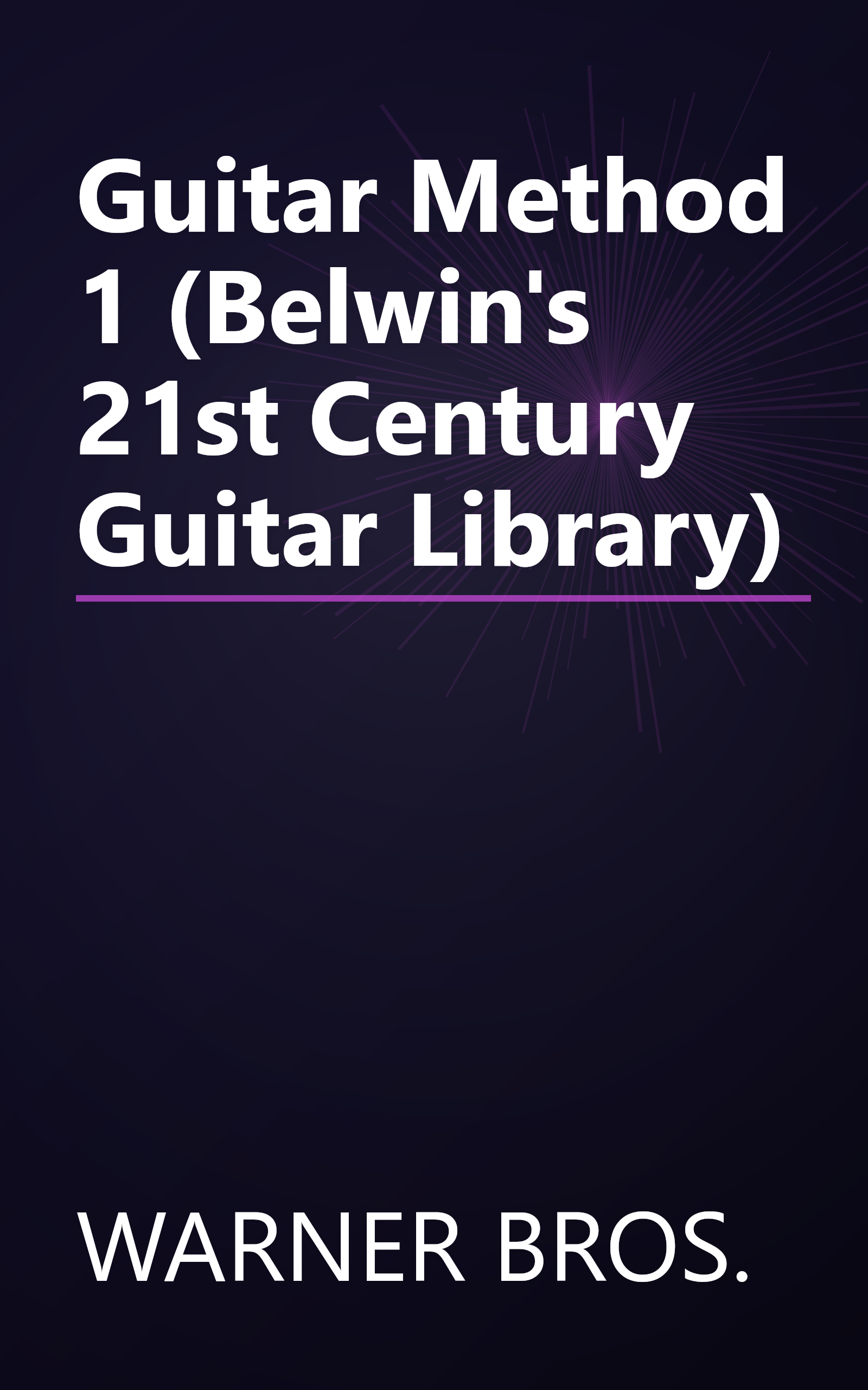 Guitar Method 1 (Belwin's 21st Century Guitar Library) book cover