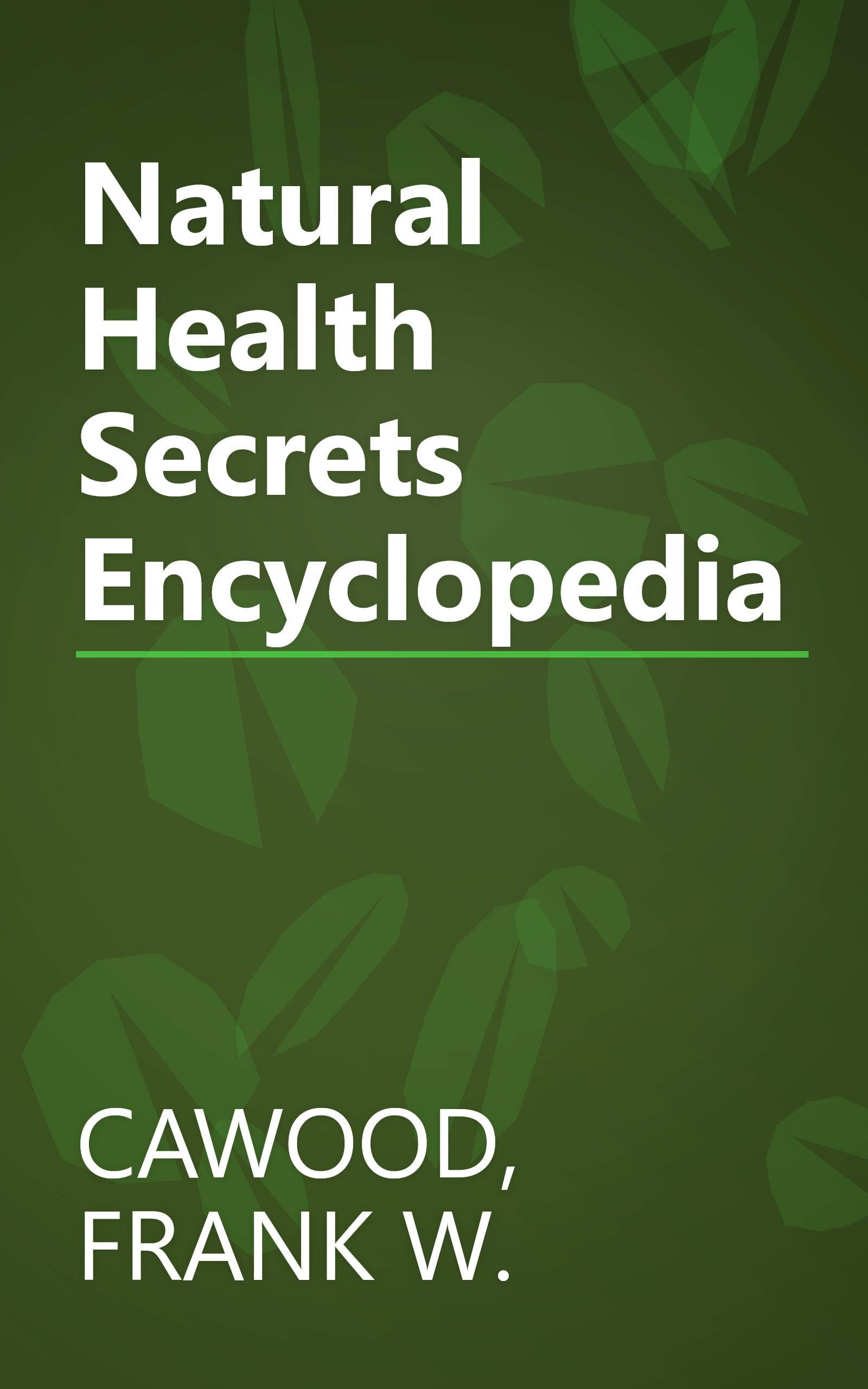 Natural Health Secrets Encyclopedia book cover