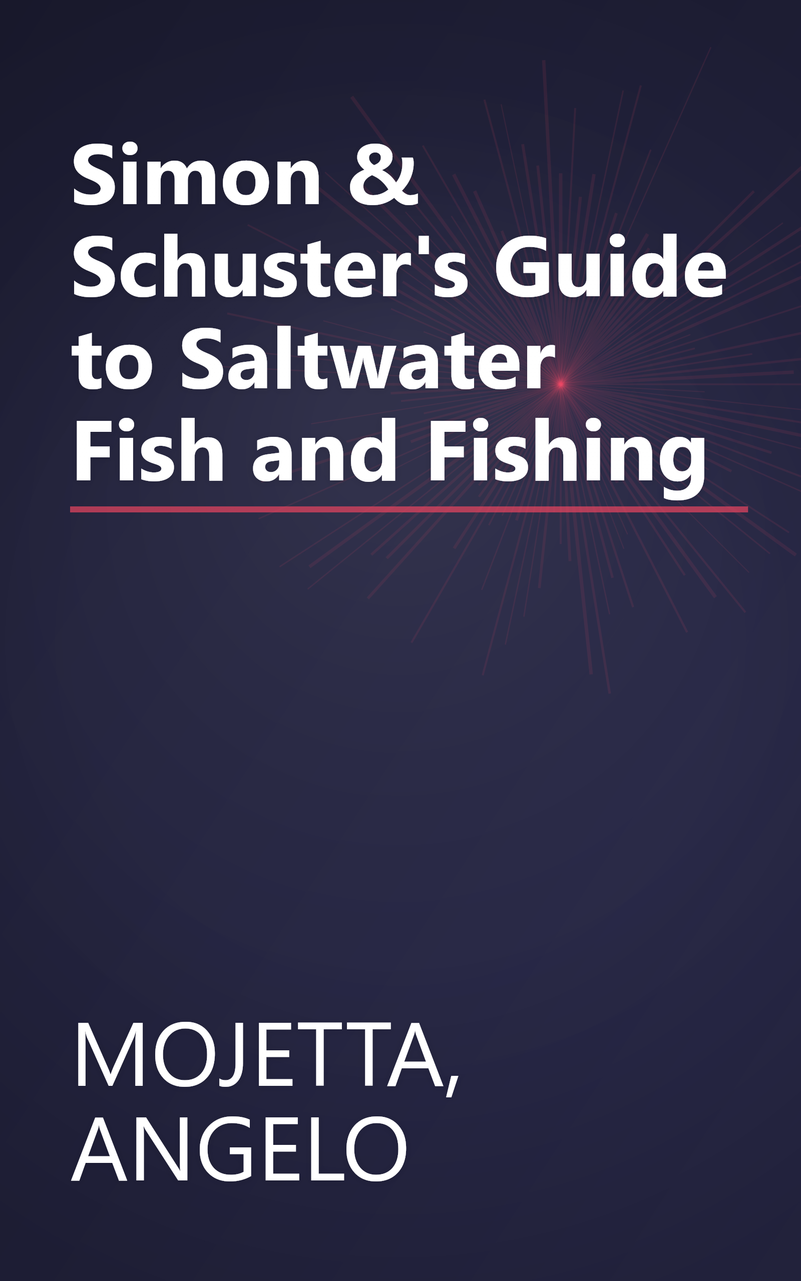 Simon & Schuster's Guide to Saltwater Fish and Fishing book cover