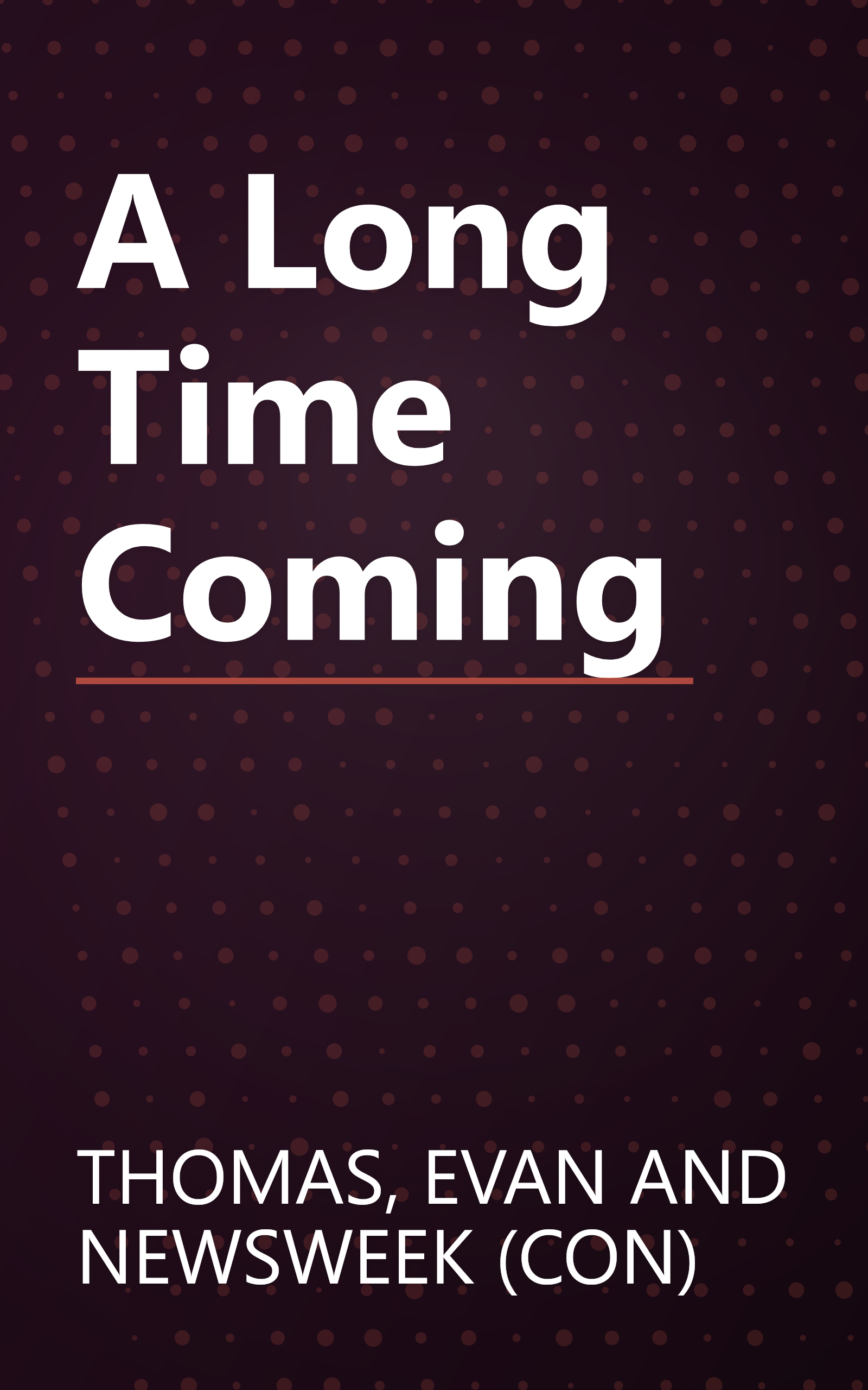 A Long Time Coming book cover