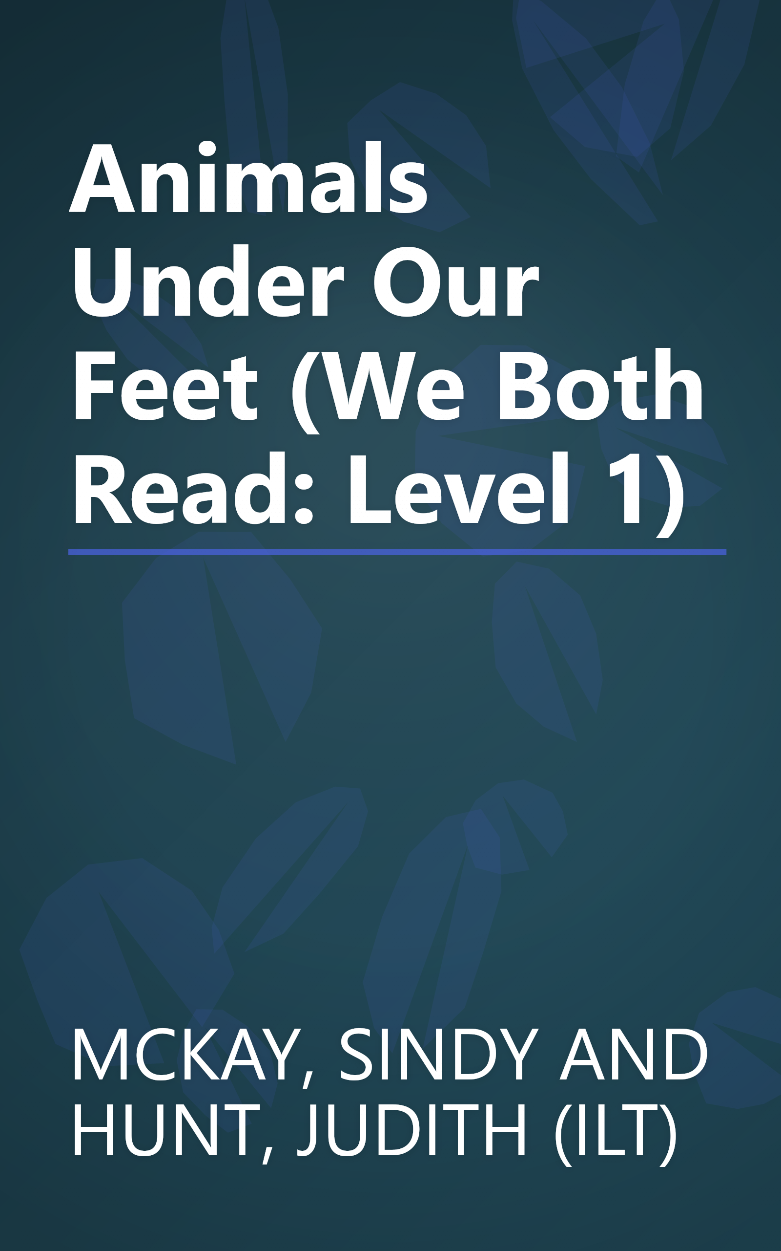 Animals Under Our Feet (We Both Read: Level 1) book cover