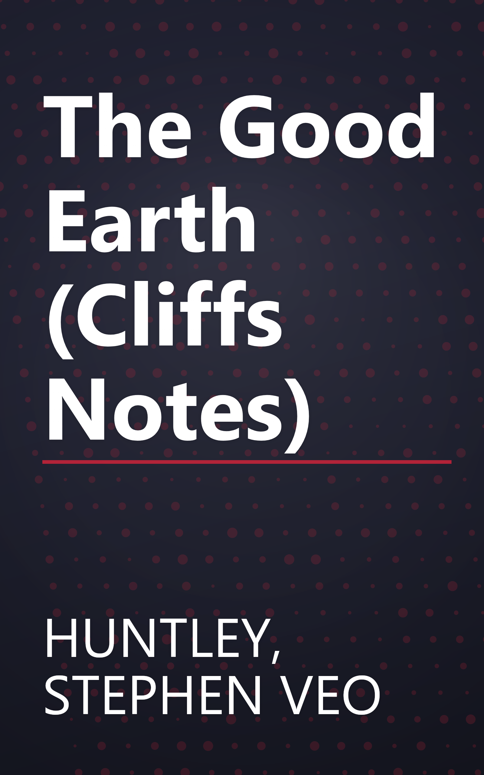 The Good Earth (Cliffs Notes) book cover