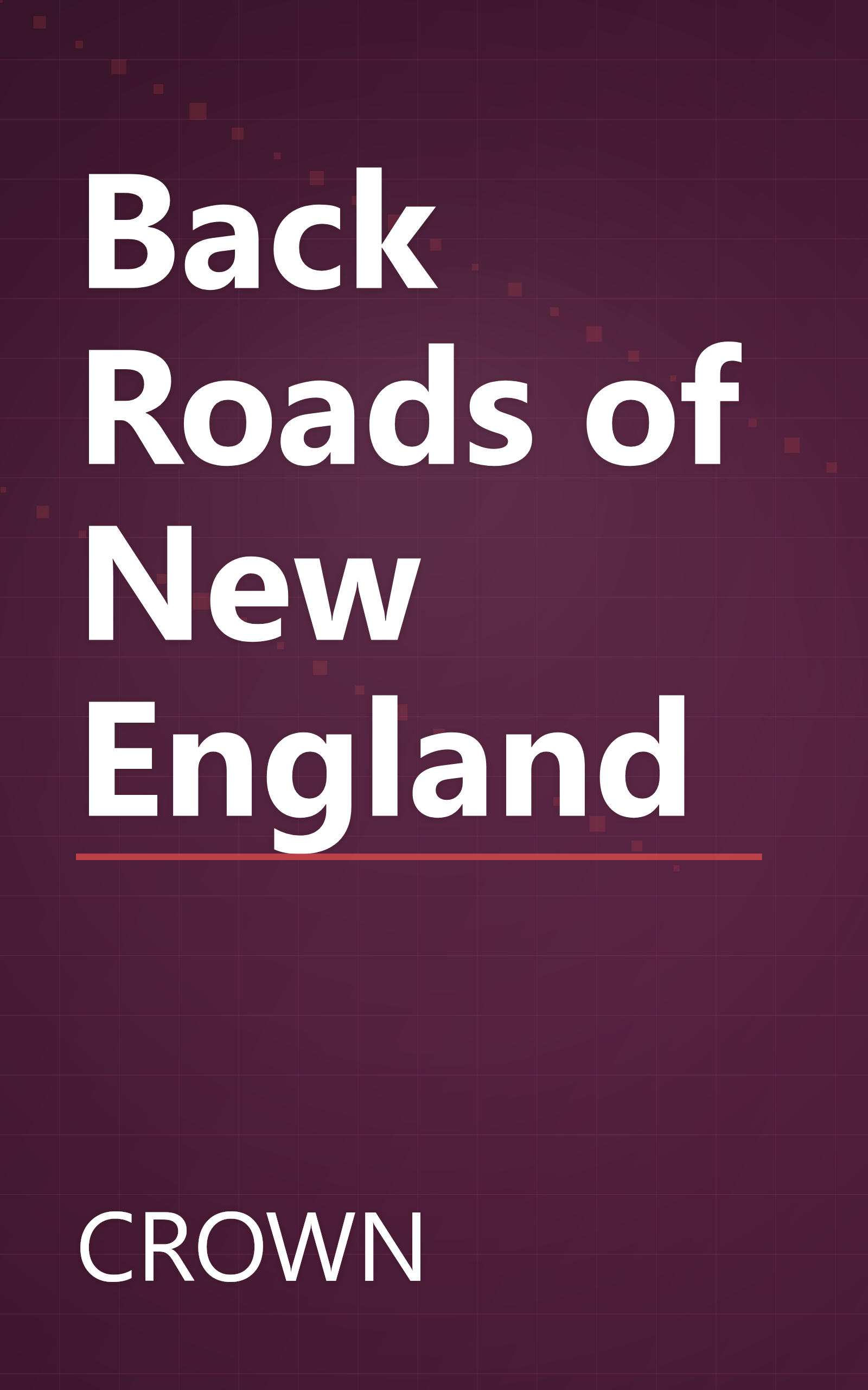 Back Roads of New England book cover