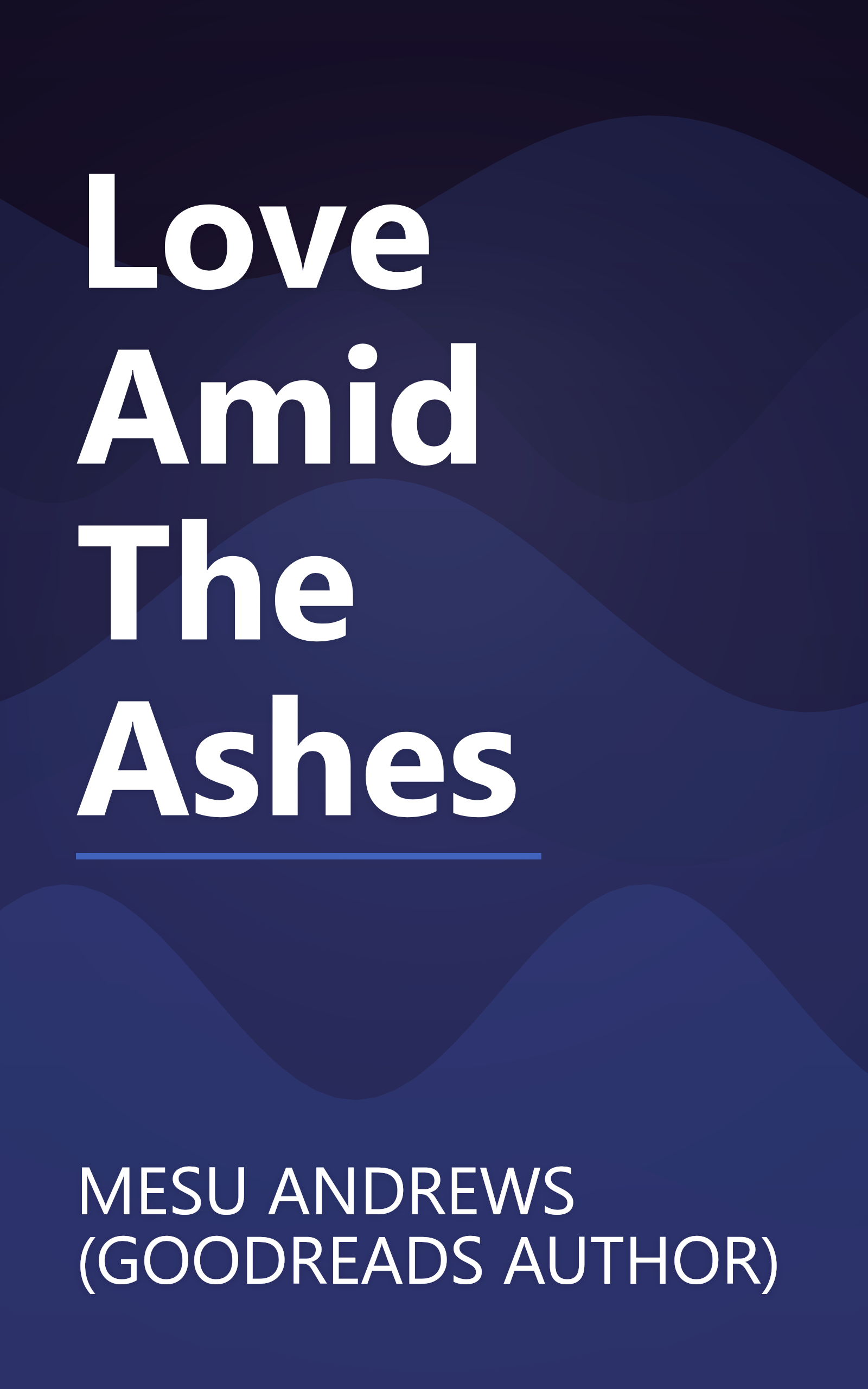 Love Amid The Ashes book cover