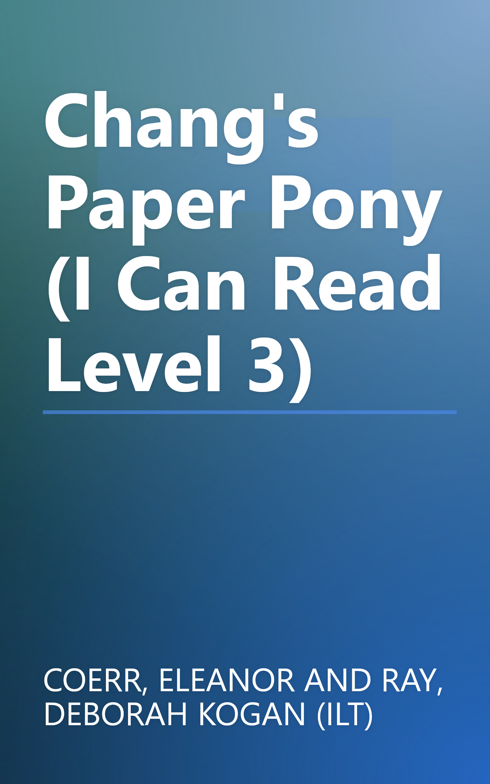 Chang's Paper Pony (I Can Read Level 3) book cover