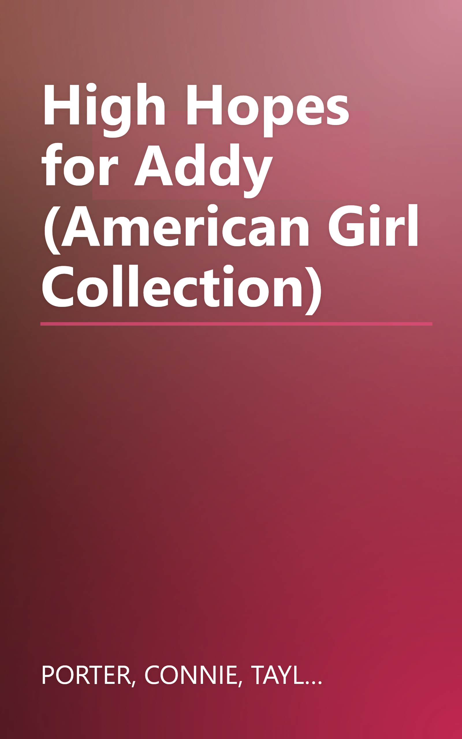 High Hopes for Addy (American Girl Collection) book cover