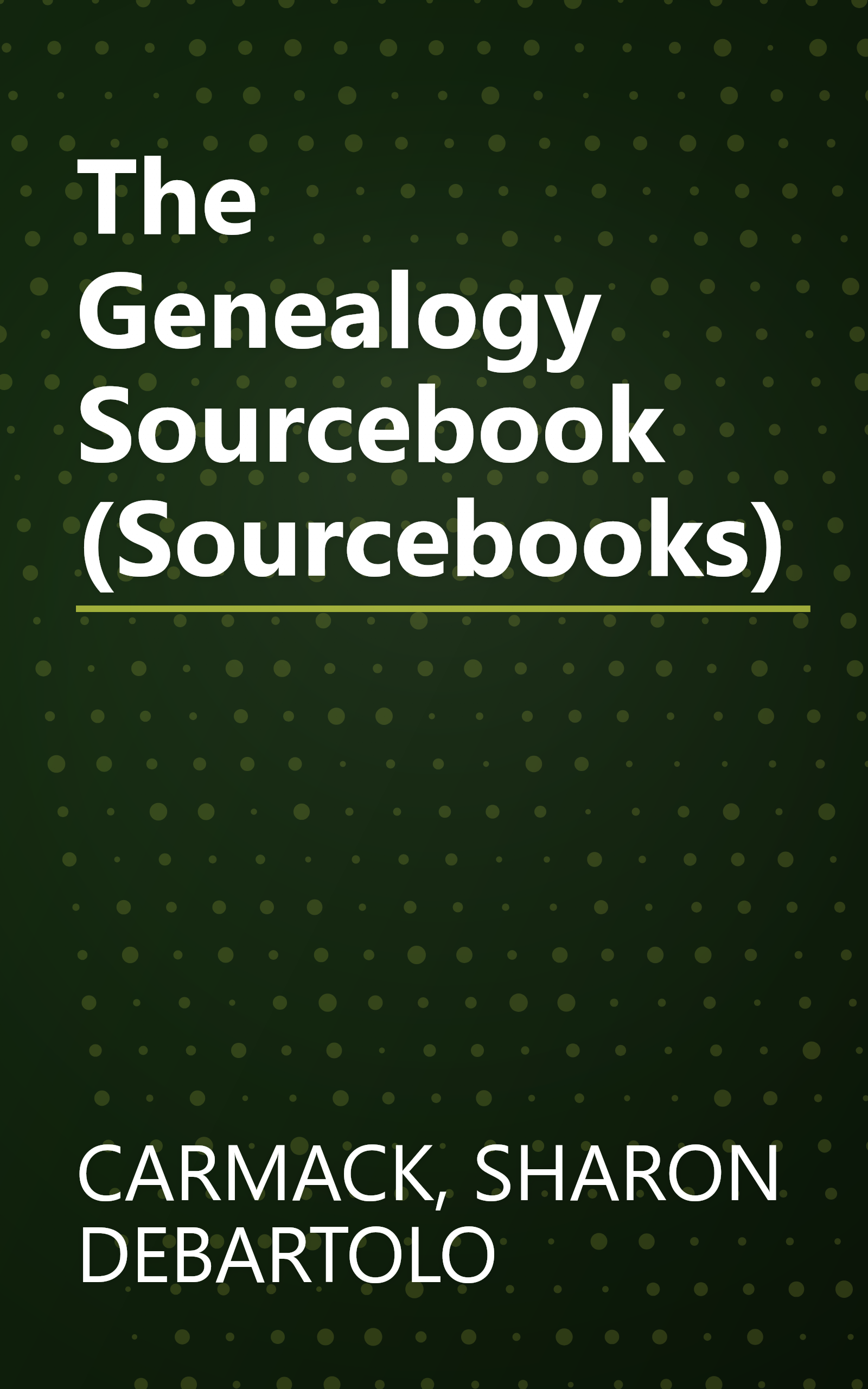 The Genealogy Sourcebook (Sourcebooks) book cover