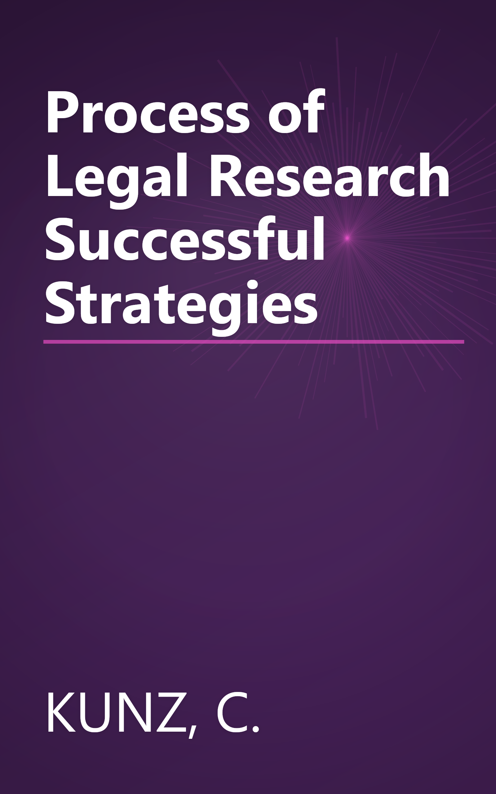 Process of Legal Research Successful Strategies book cover