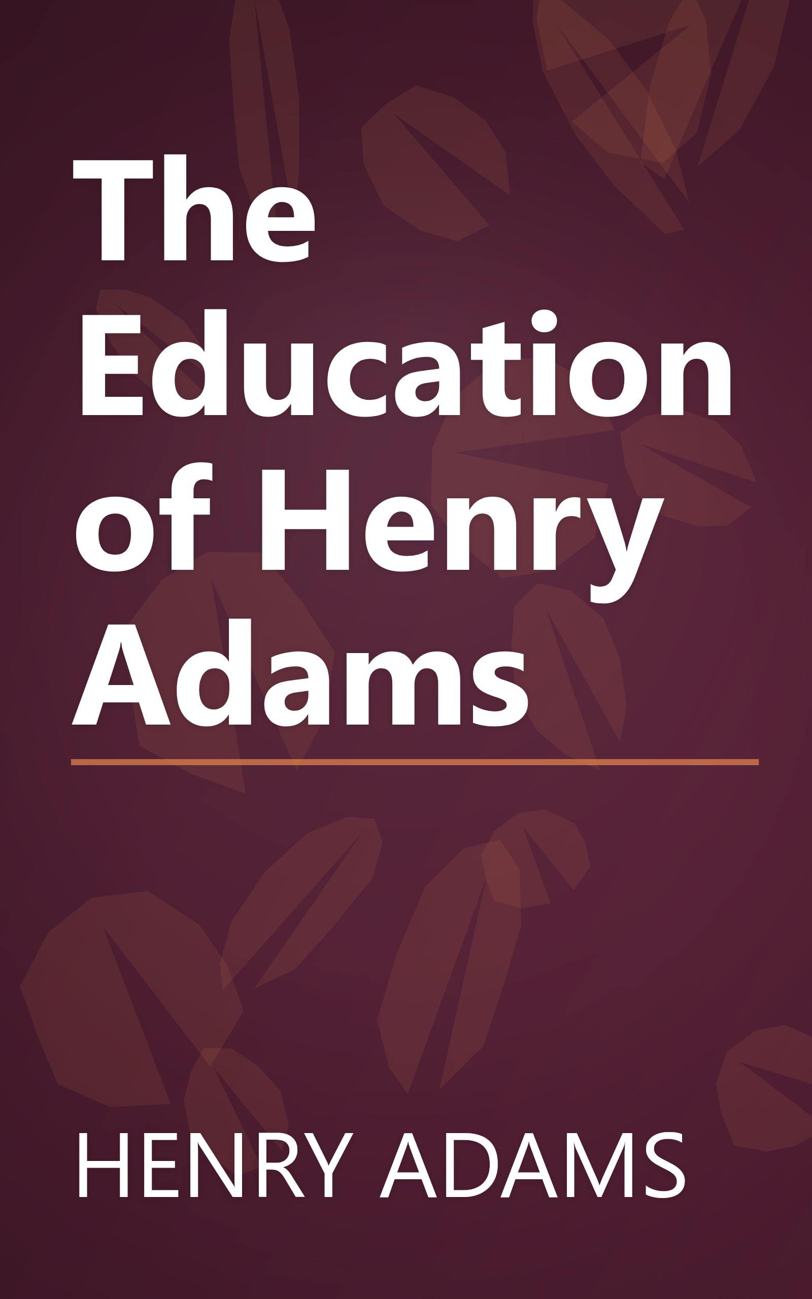 The Education of Henry Adams book cover