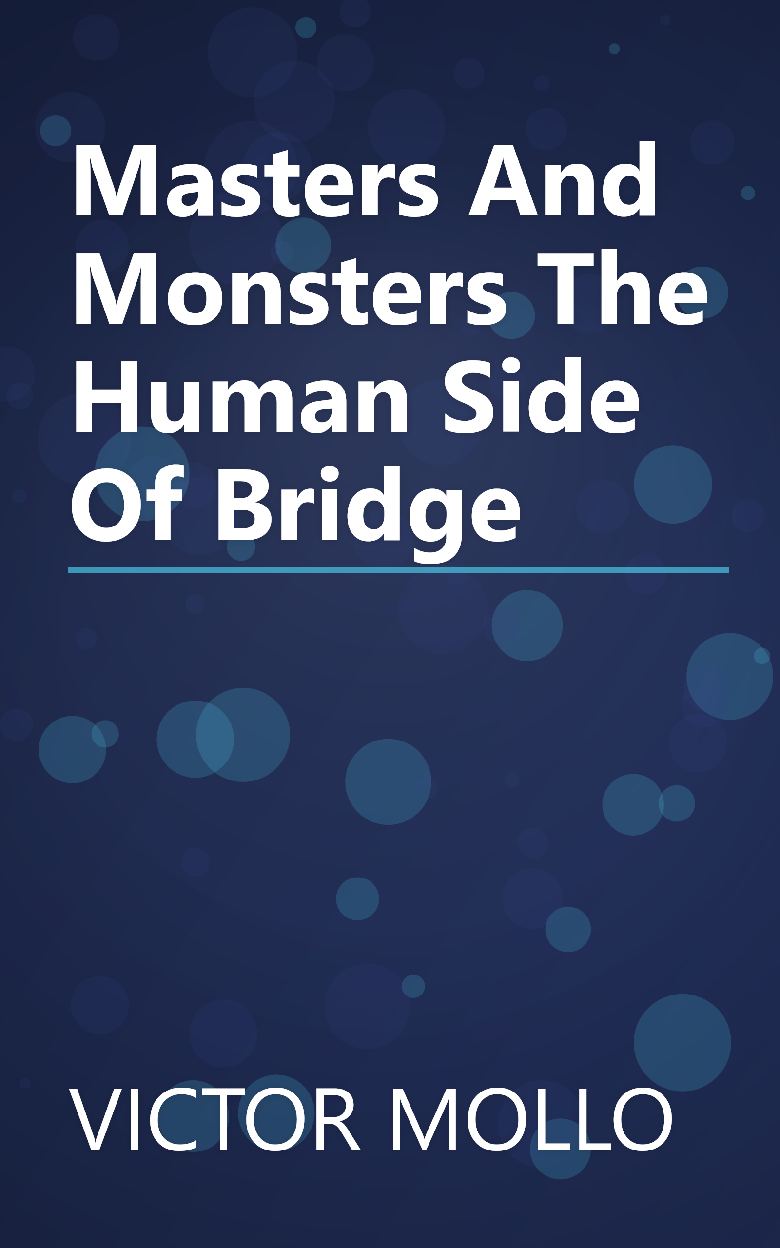 Masters And Monsters The Human Side Of Bridge book cover