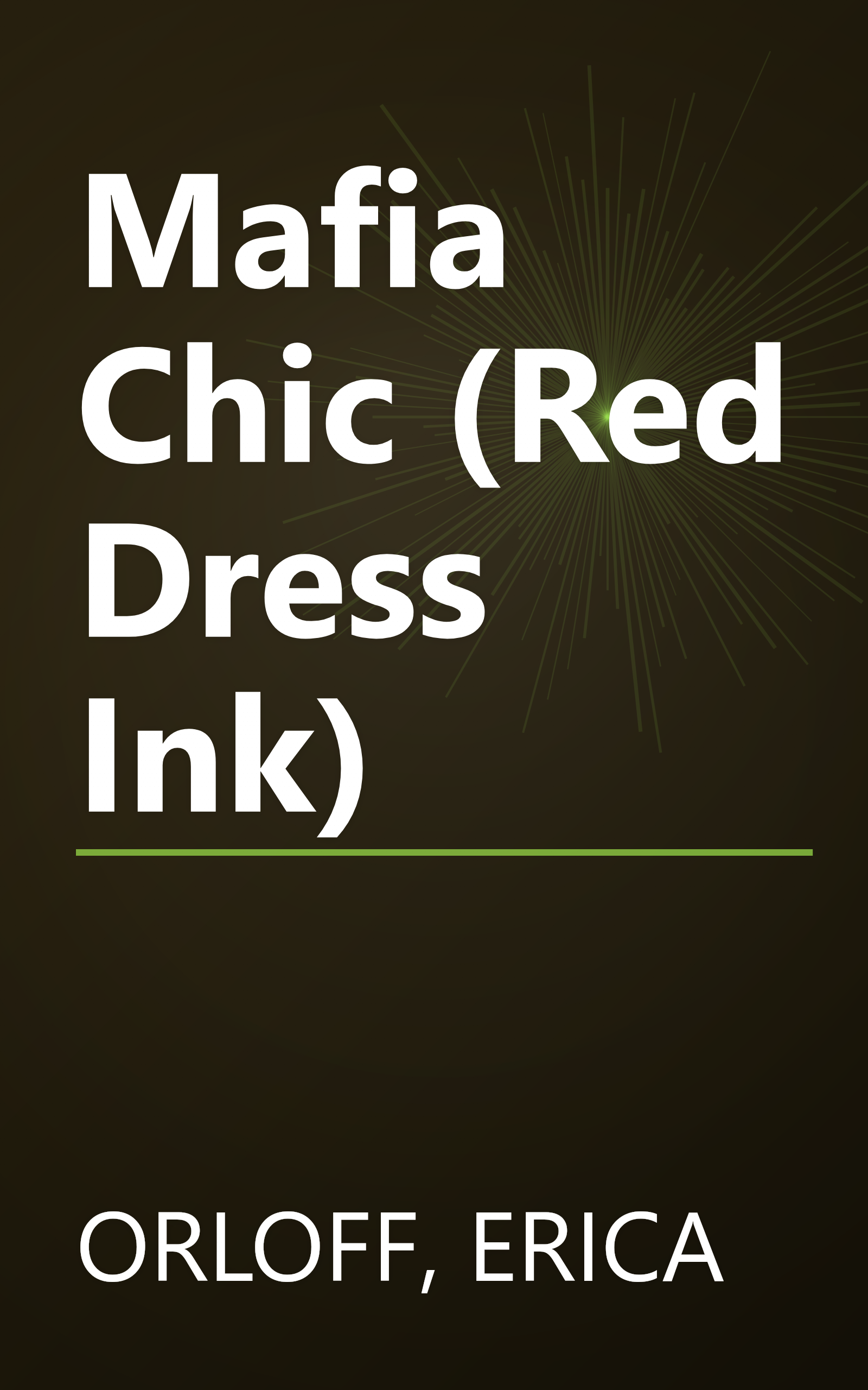 Mafia Chic (Red Dress Ink) book cover