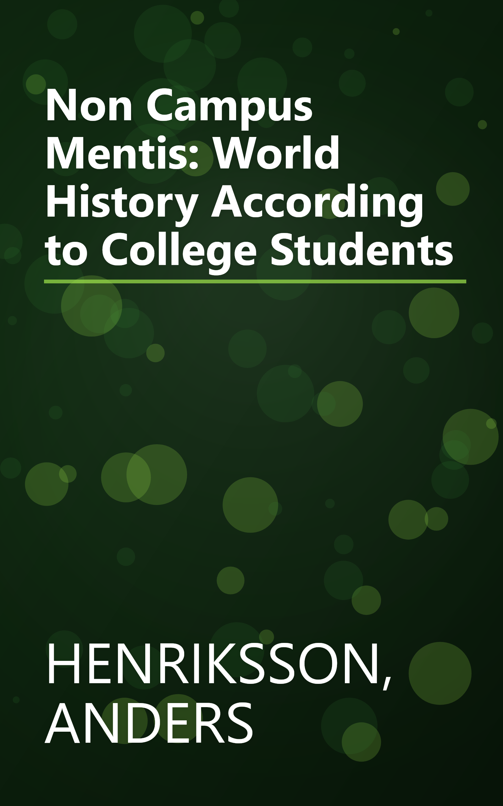 Non Campus Mentis: World History According to College Students book cover