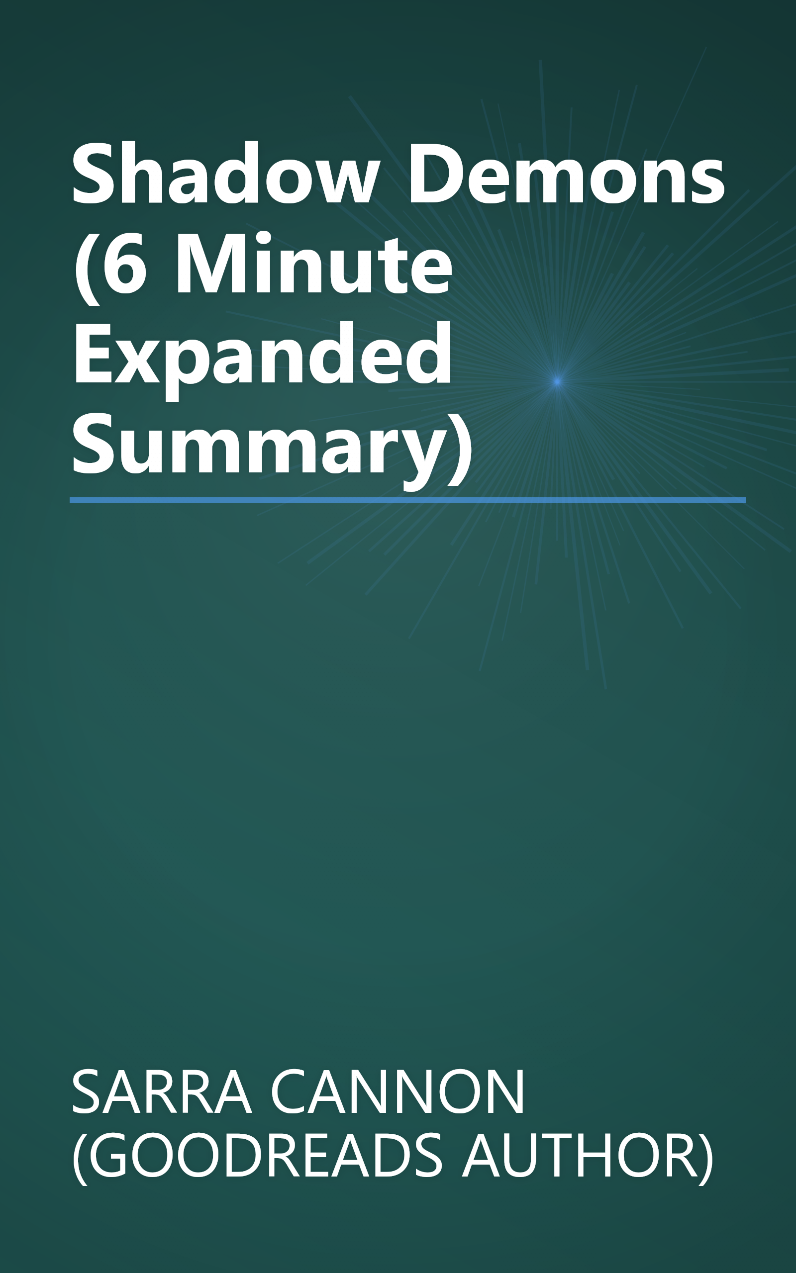 Shadow Demons (6 Minute   Expanded Summary) book cover