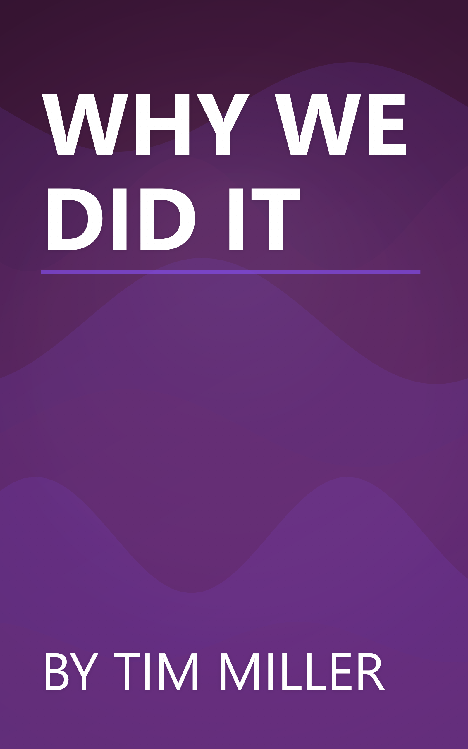 WHY WE DID IT book cover