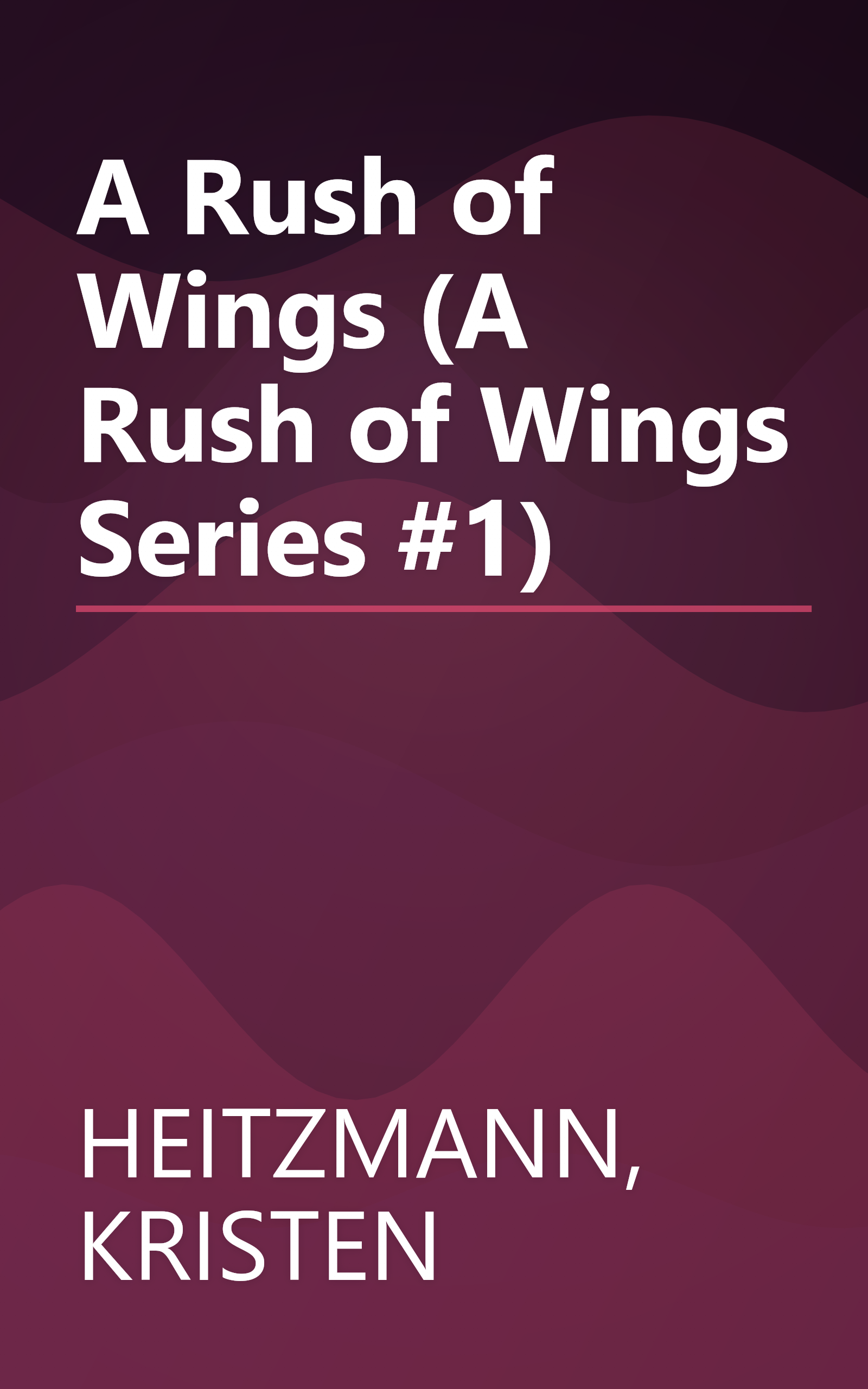 A Rush of Wings (A Rush of Wings Series #1) book cover