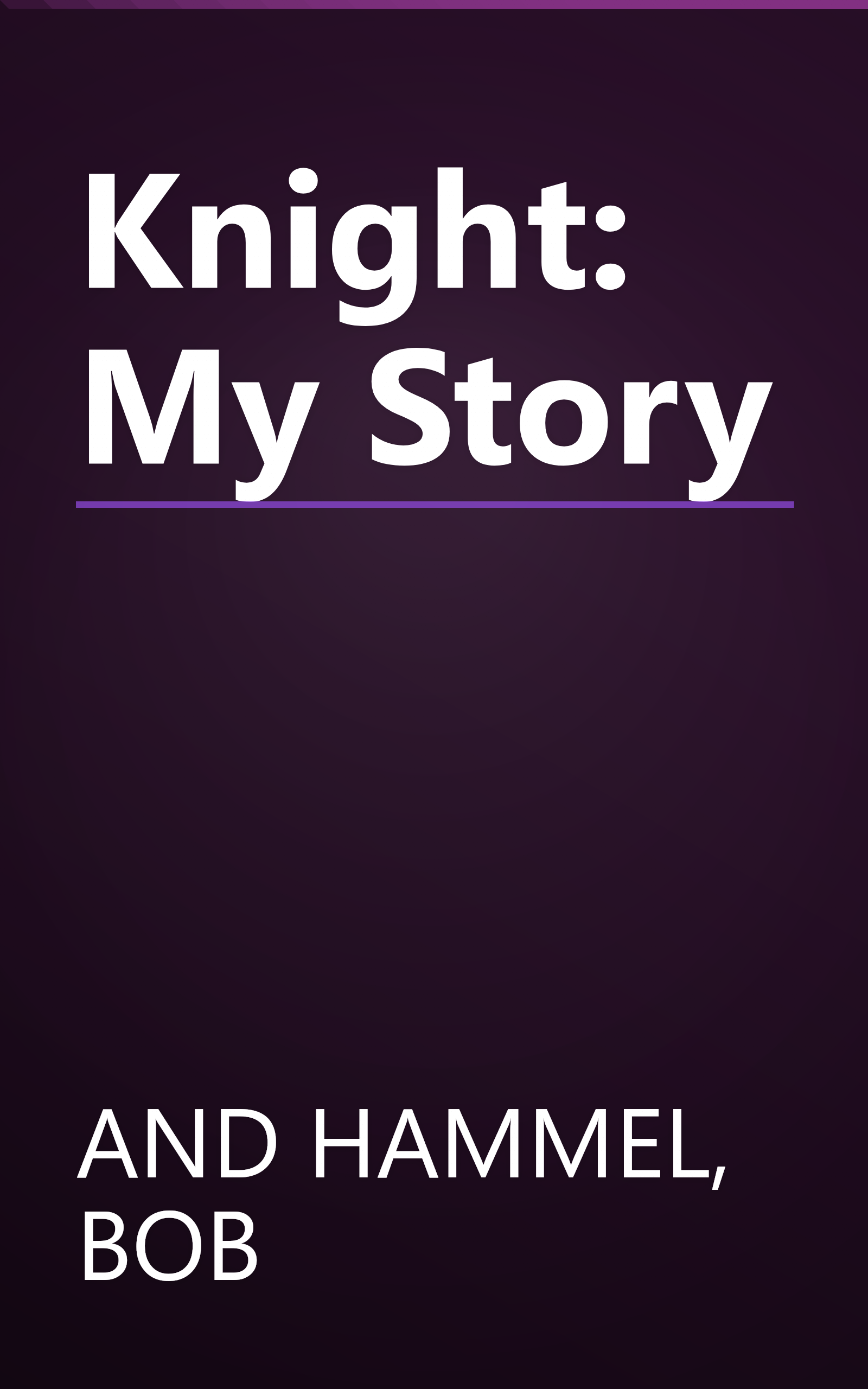 Knight: My Story book cover