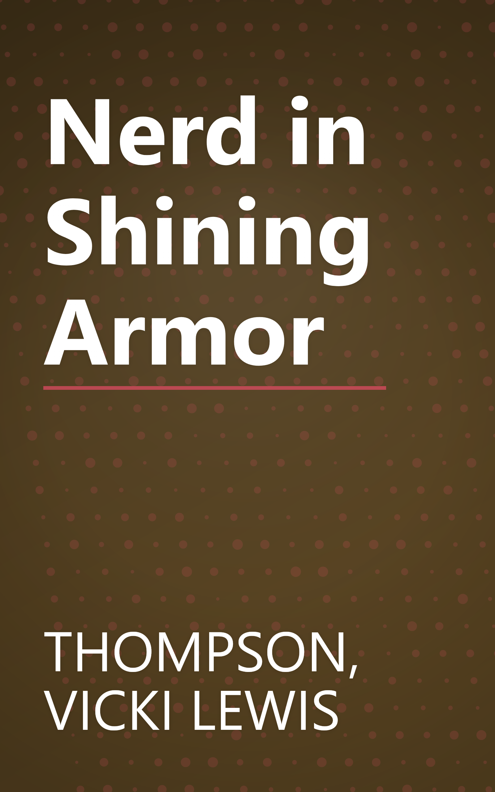 Nerd in Shining Armor book cover