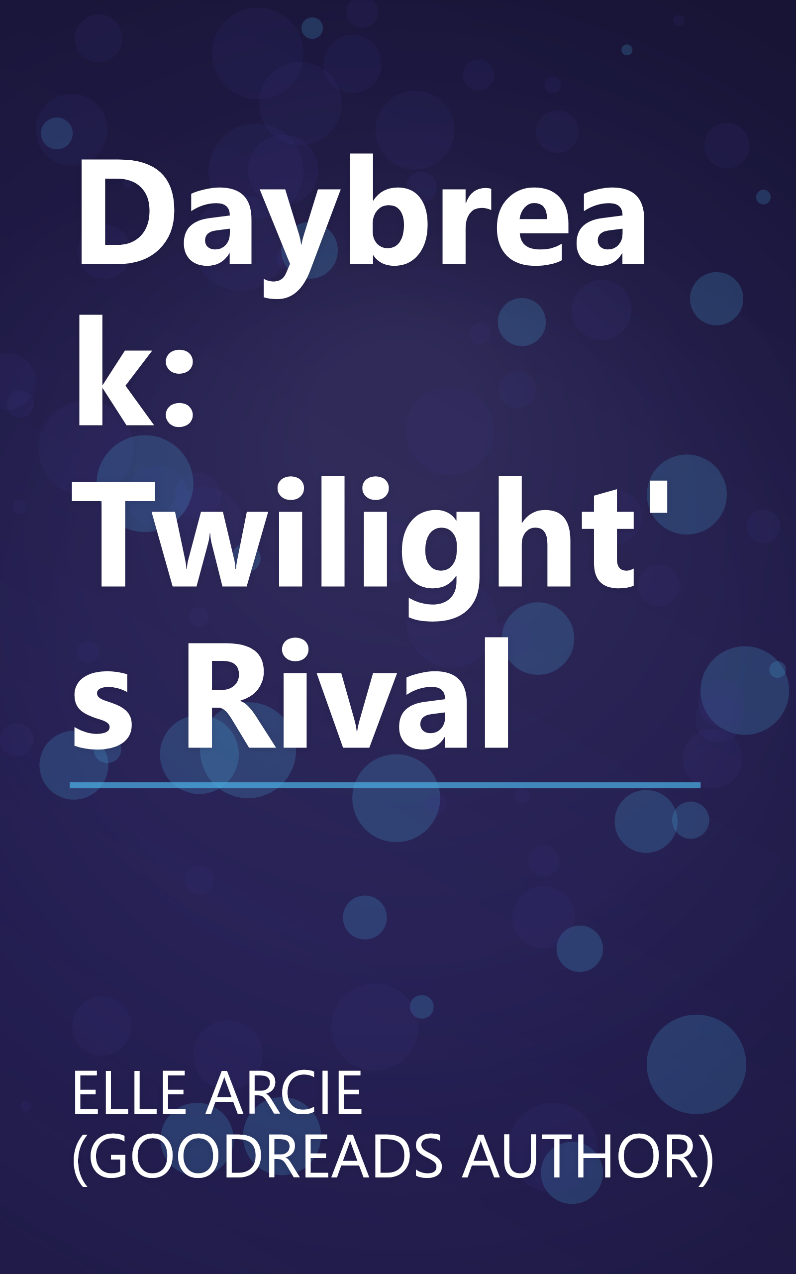 Daybreak: Twilight's Rival book cover