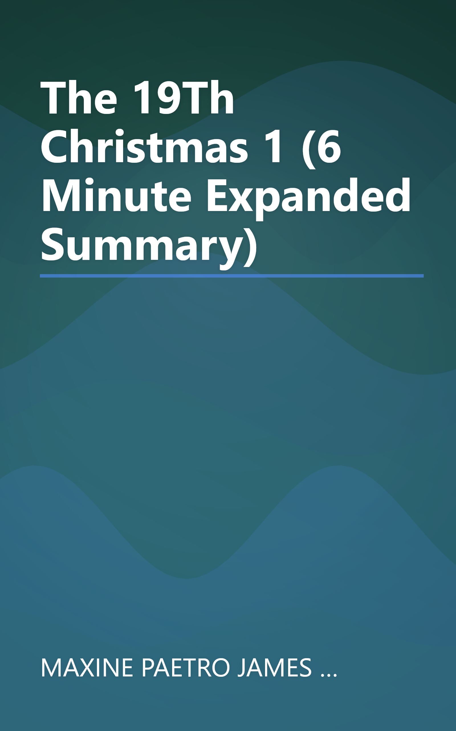 The 19Th Christmas 1 (6 Minute   Expanded Summary) book cover