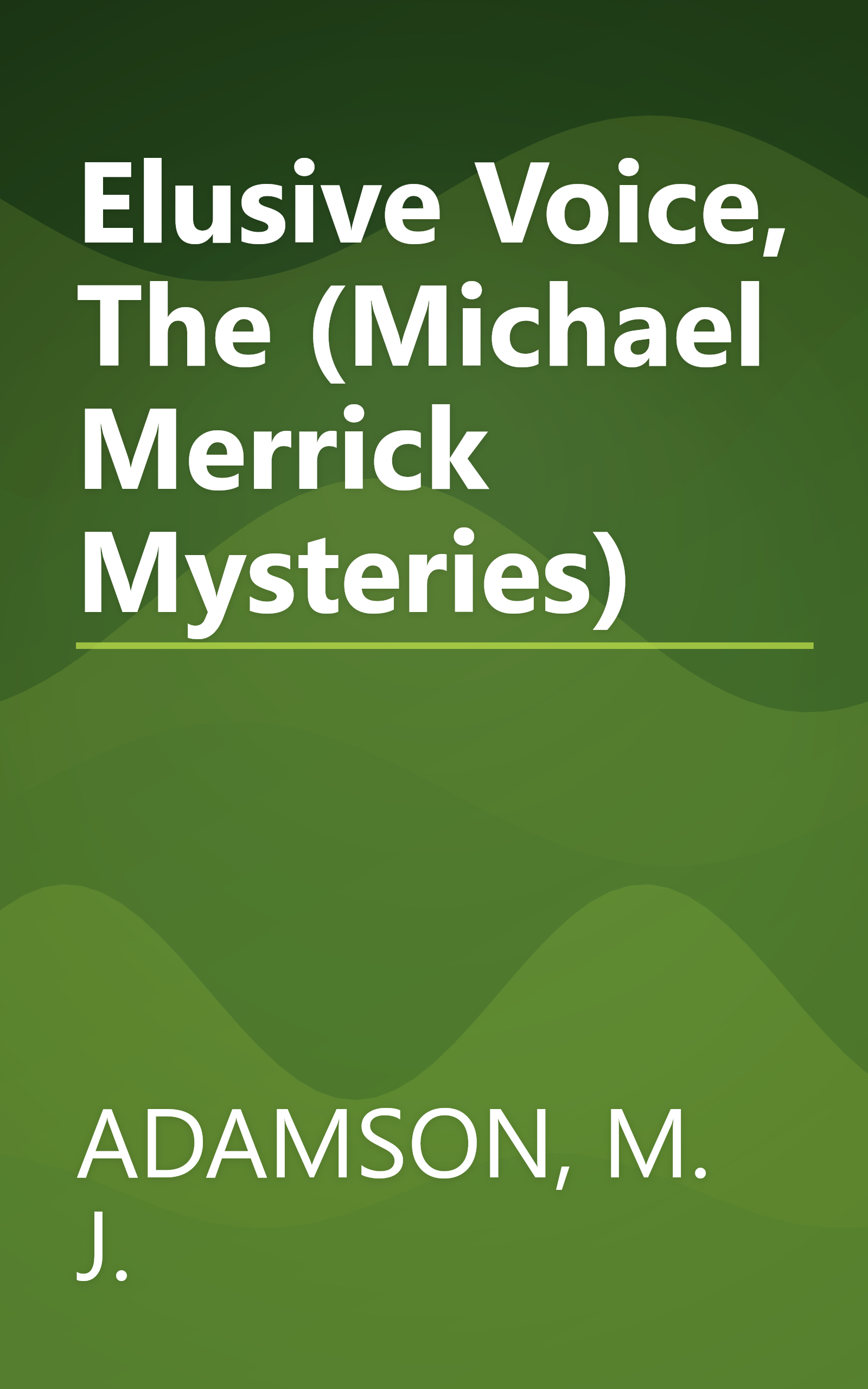 Elusive Voice,  The (Michael Merrick Mysteries) book cover