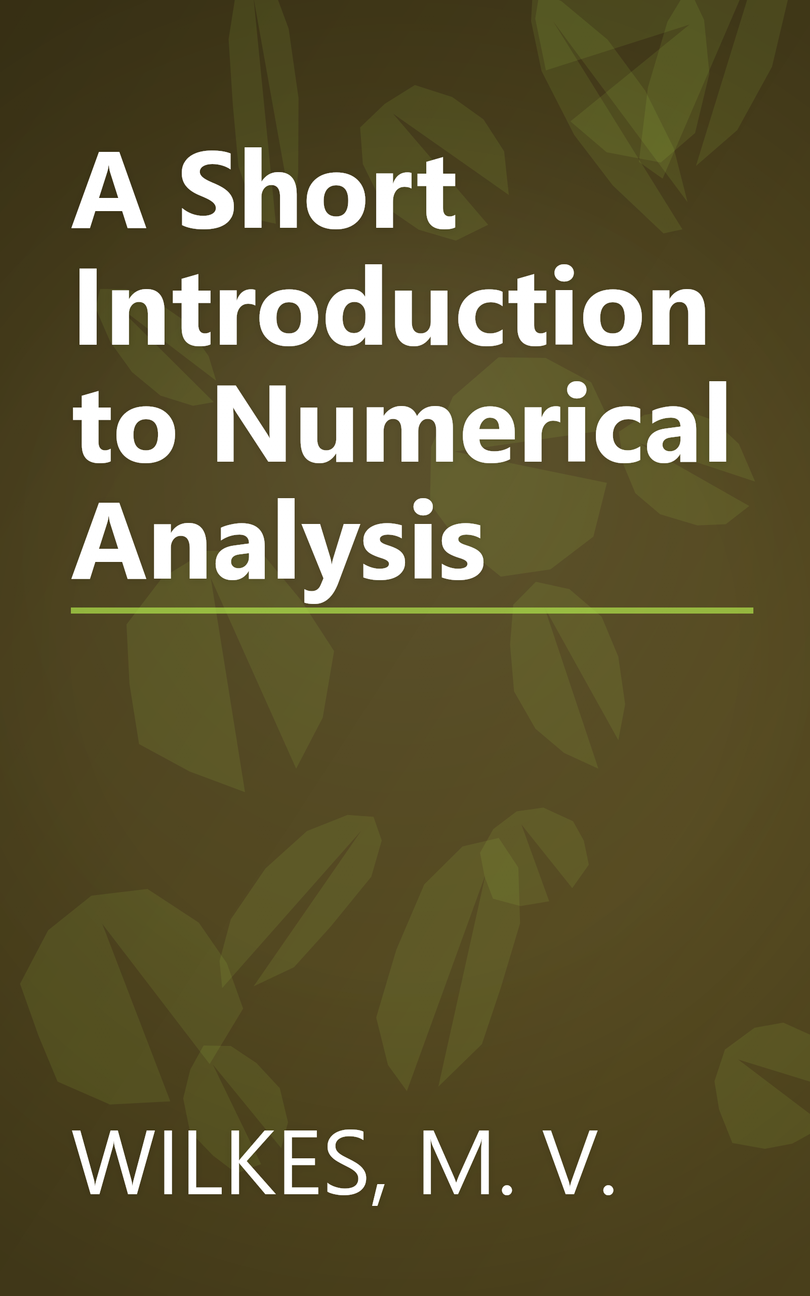 A Short Introduction to Numerical Analysis book cover
