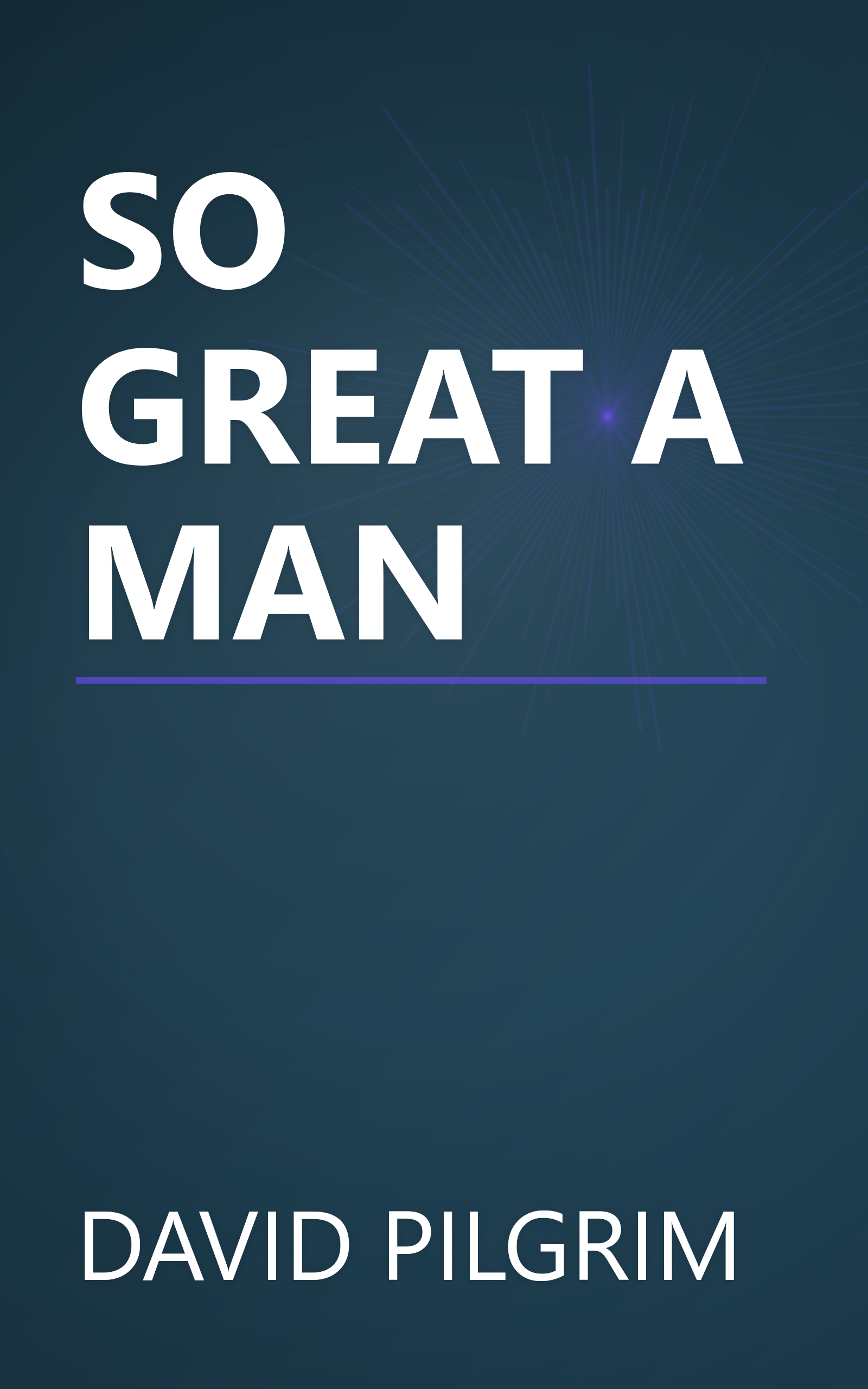 SO GREAT A MAN book cover