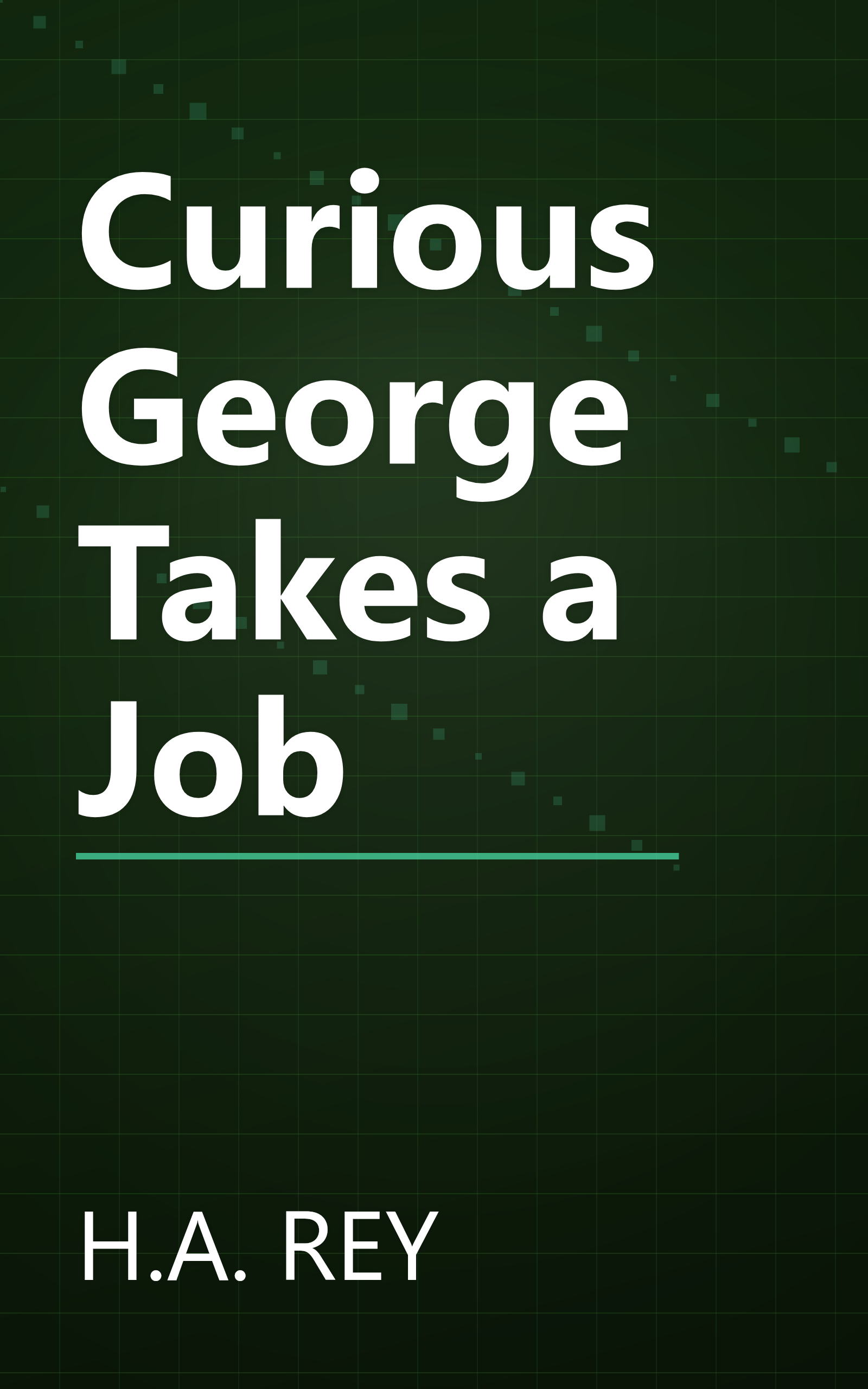 Curious George Takes a Job book cover