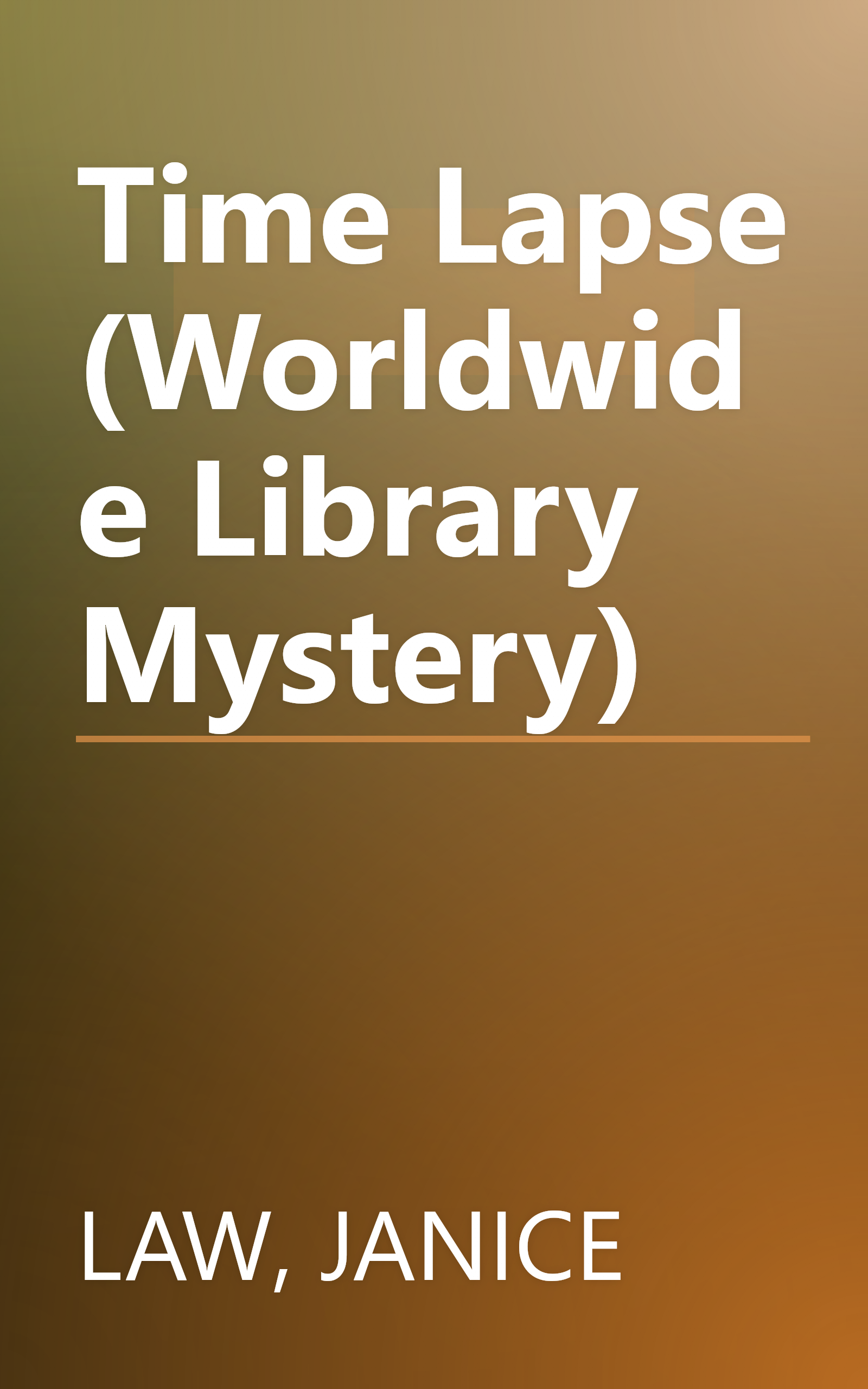 Time Lapse (Worldwide Library Mystery) book cover