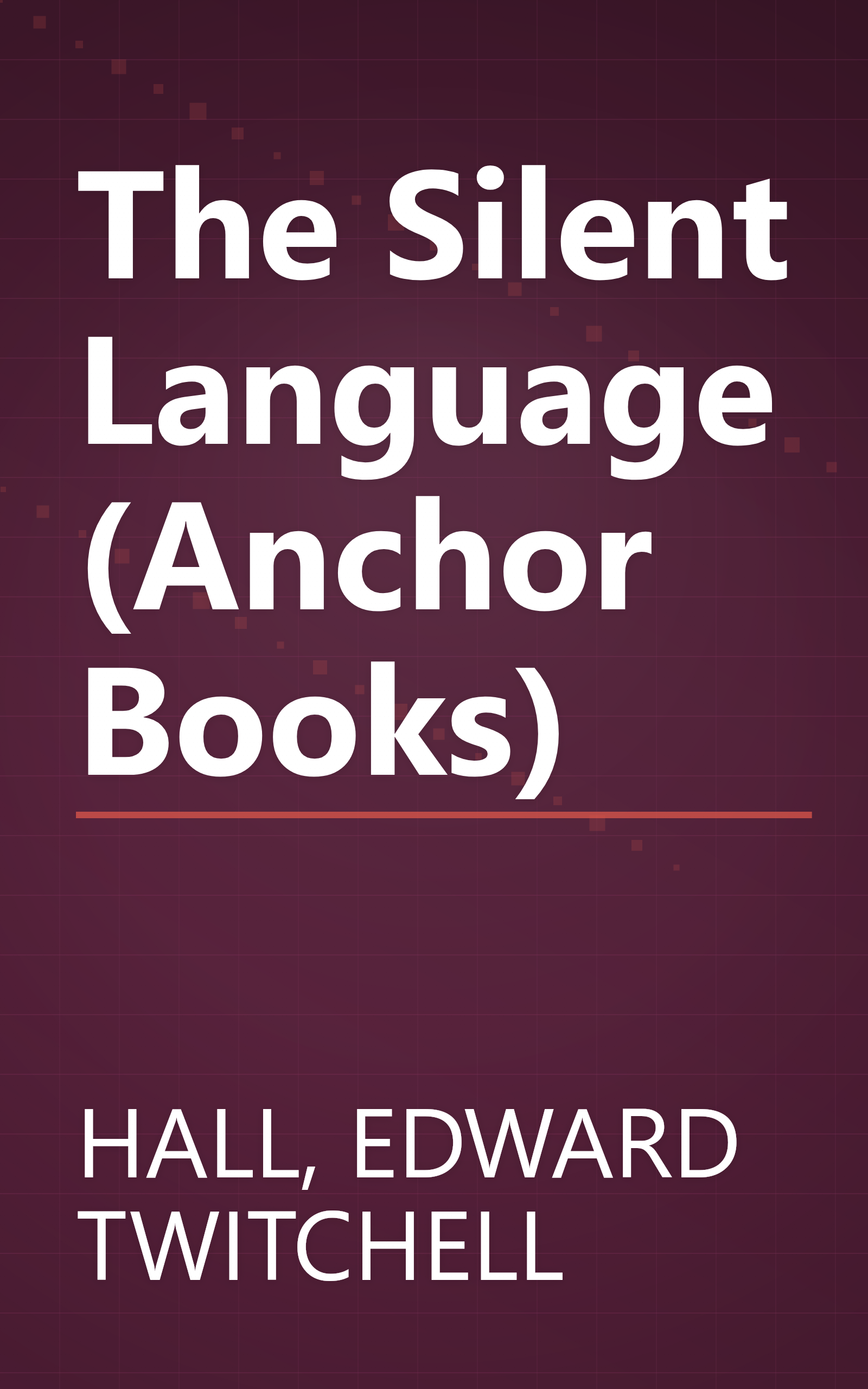 The Silent Language (Anchor Books) book cover