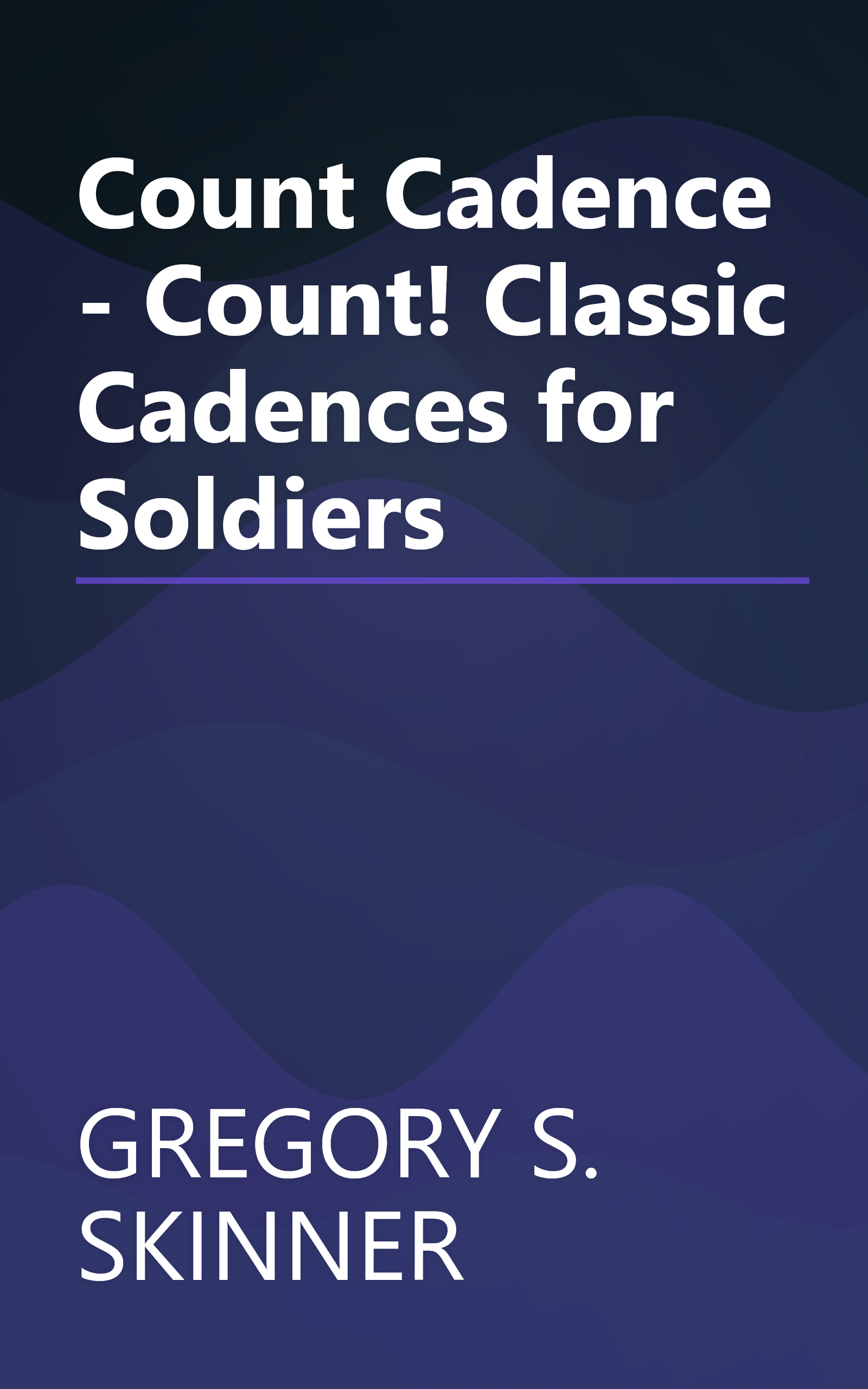 Count Cadence - Count! Classic Cadences for Soldiers book cover