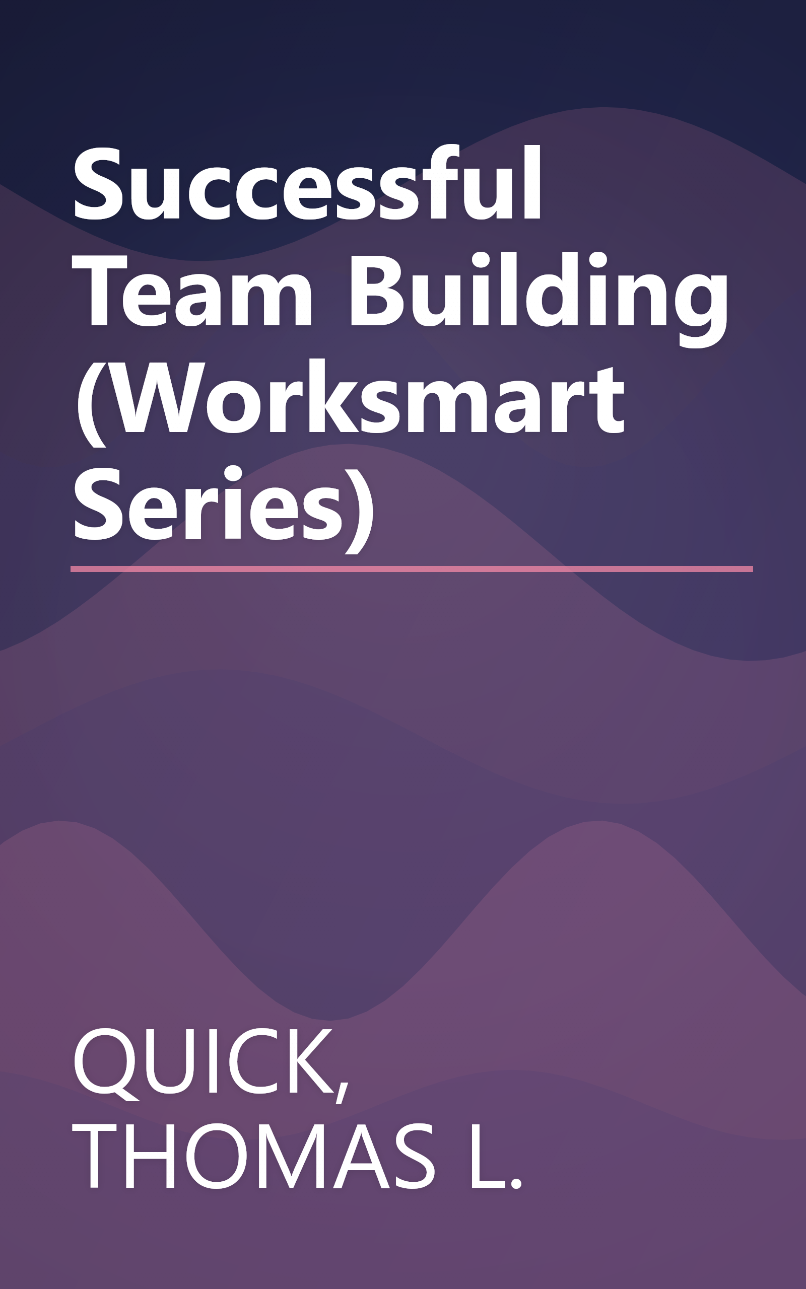 Successful Team Building (Worksmart Series) book cover