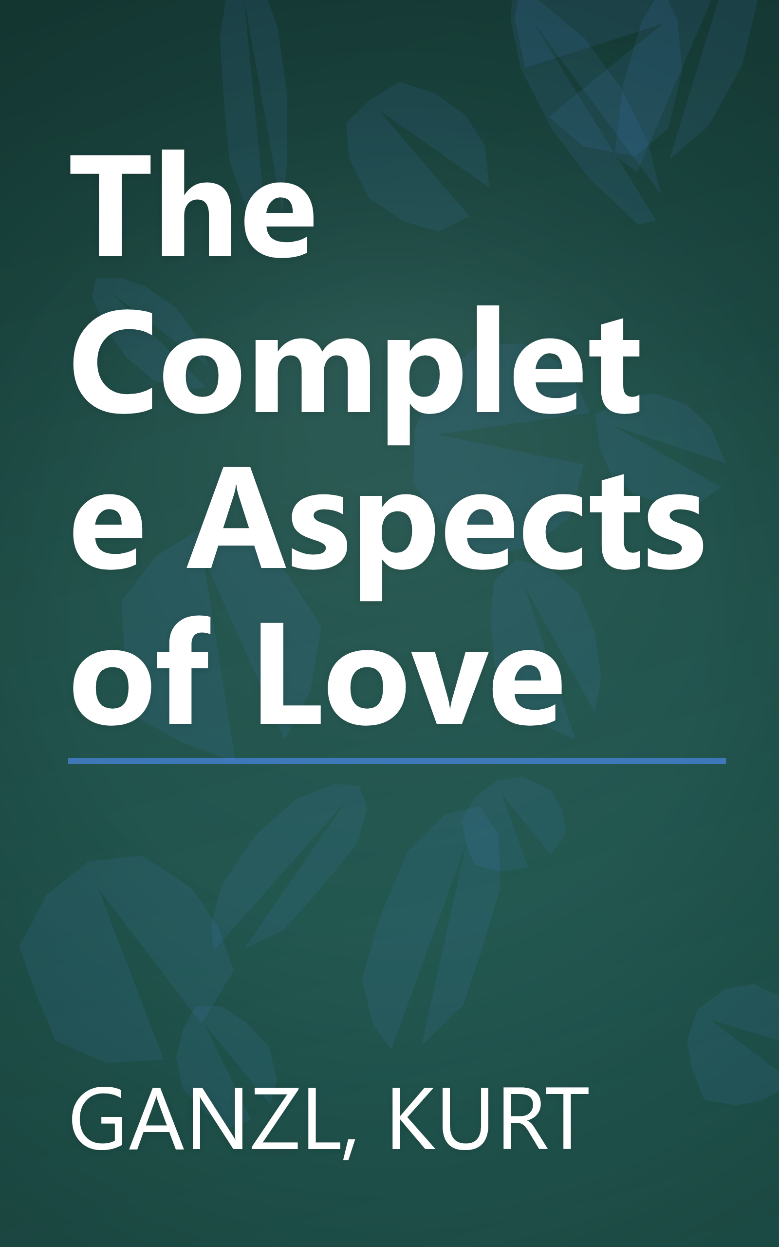 The Complete Aspects of Love book cover