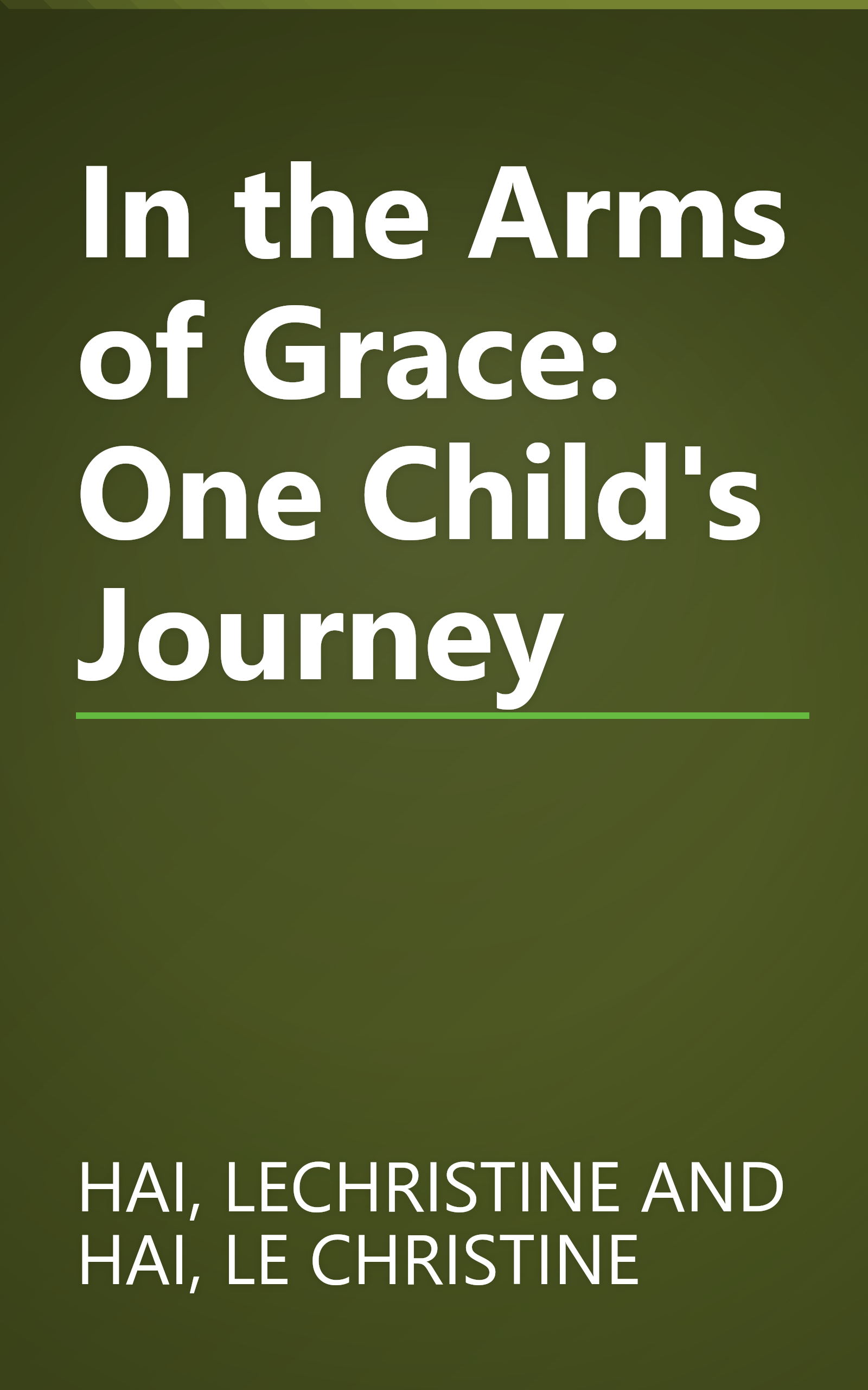 In the Arms of Grace: One Child's Journey book cover