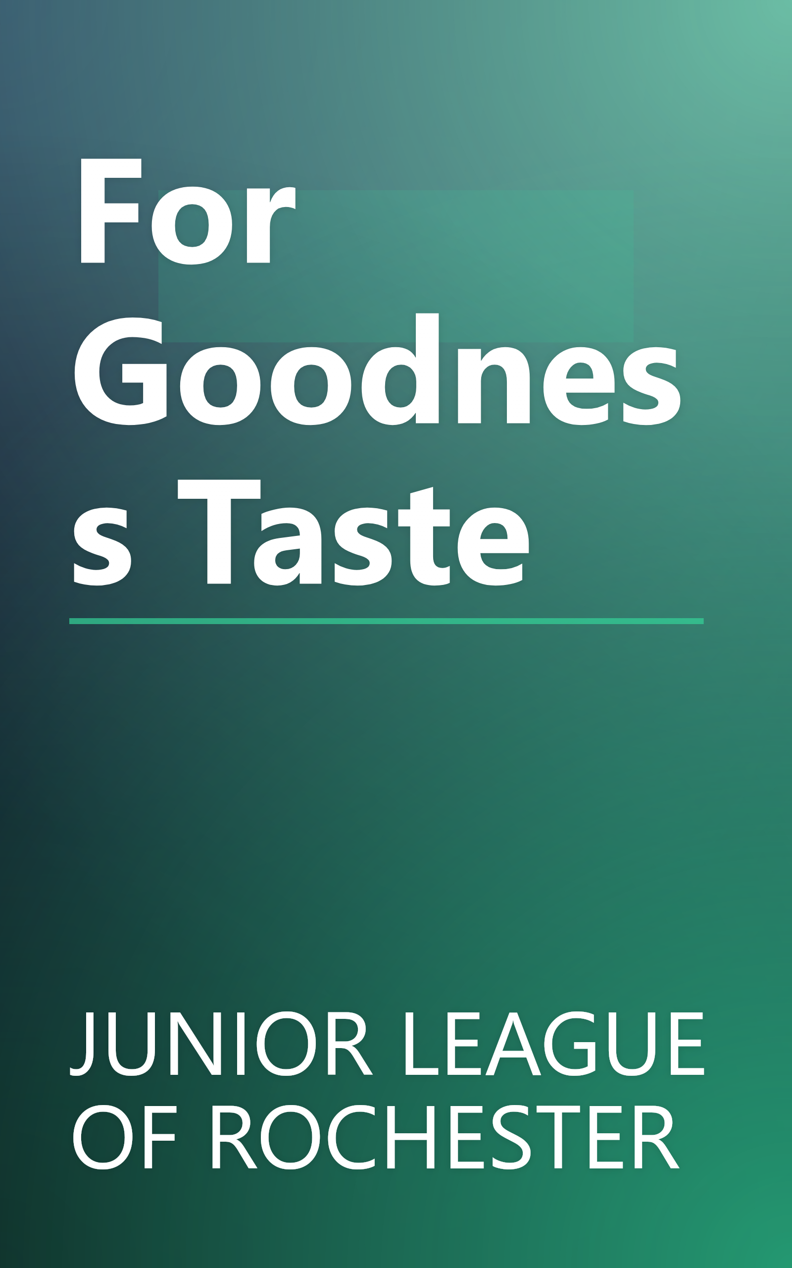 For Goodness Taste book cover