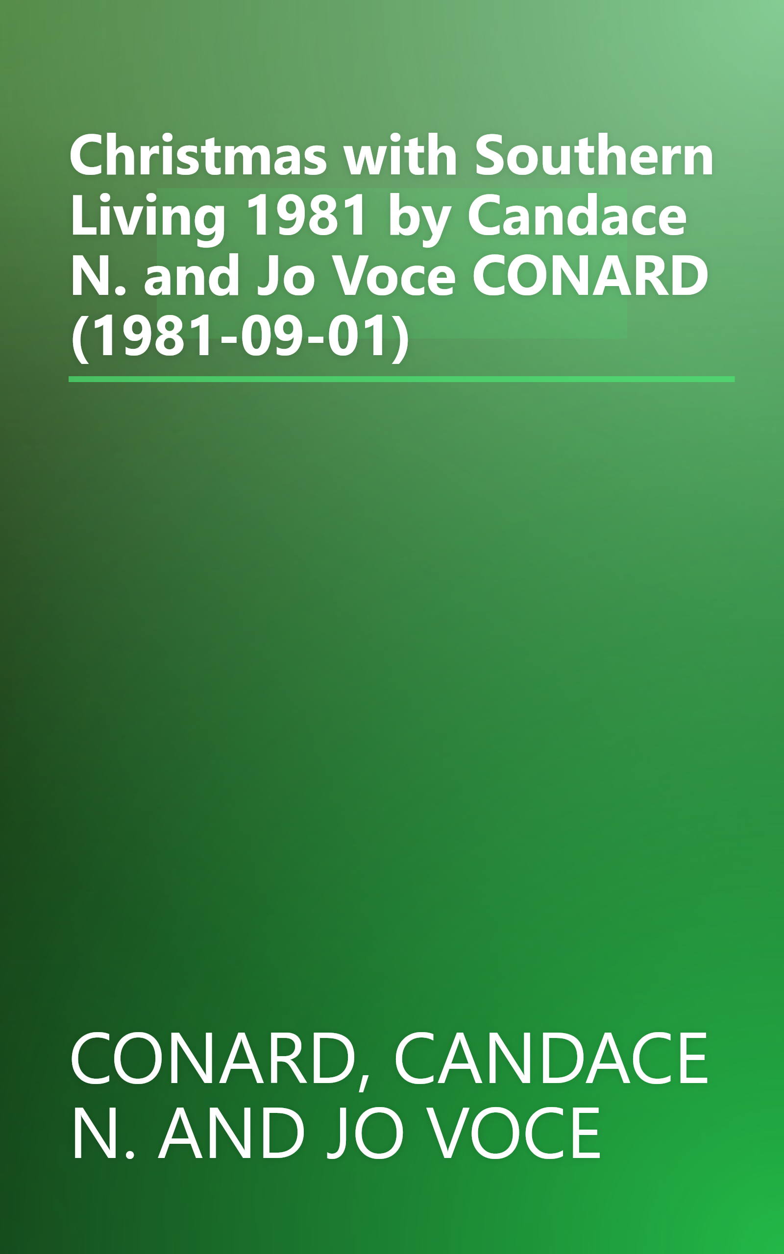 Christmas with Southern Living 1981 by Candace N. and Jo Voce CONARD (1981-09-01) book cover