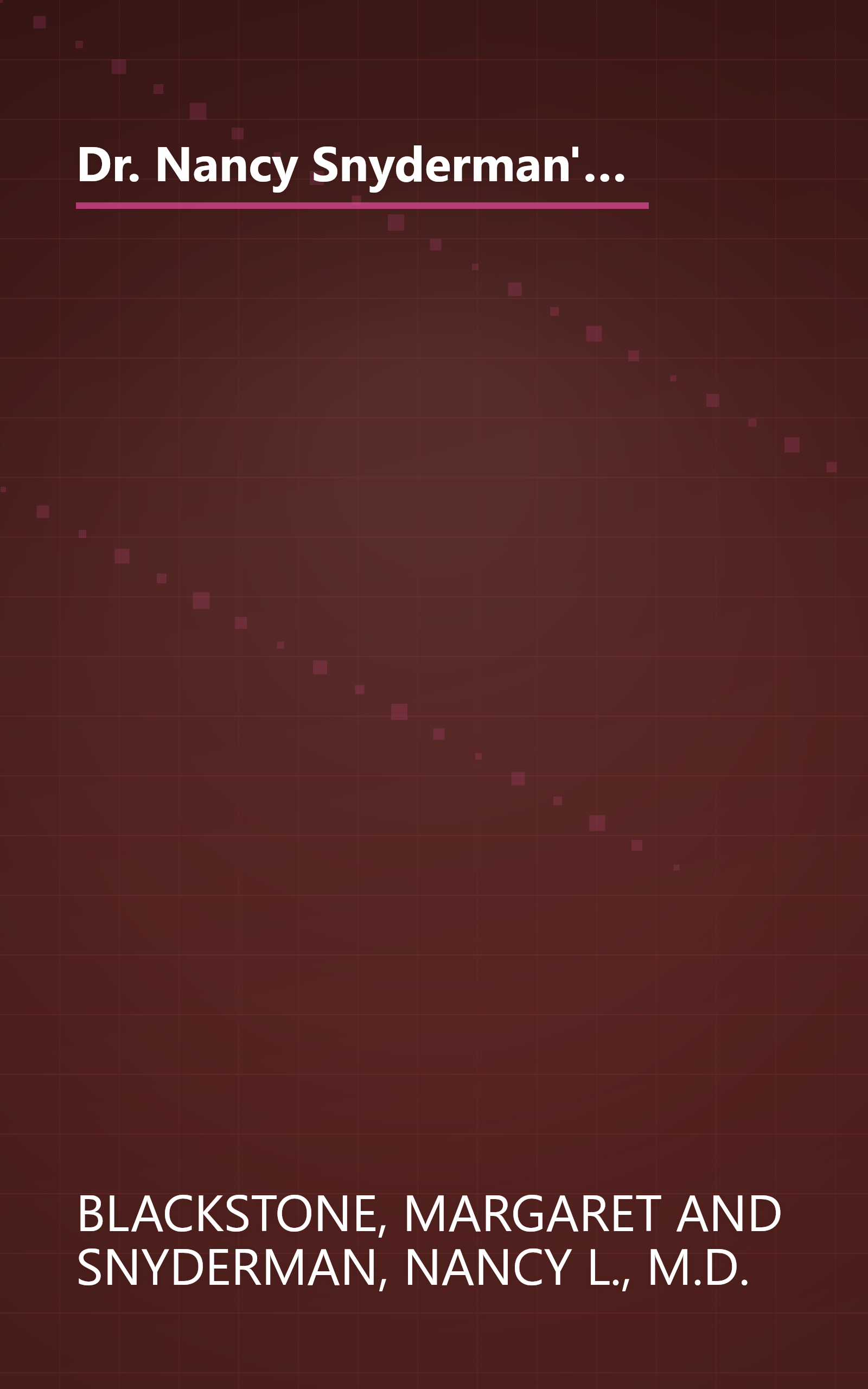 Dr. Nancy Snyderman's Guide to Good Health: What Every Forty-Plus Woman Should Know About Her Changing Body book cover