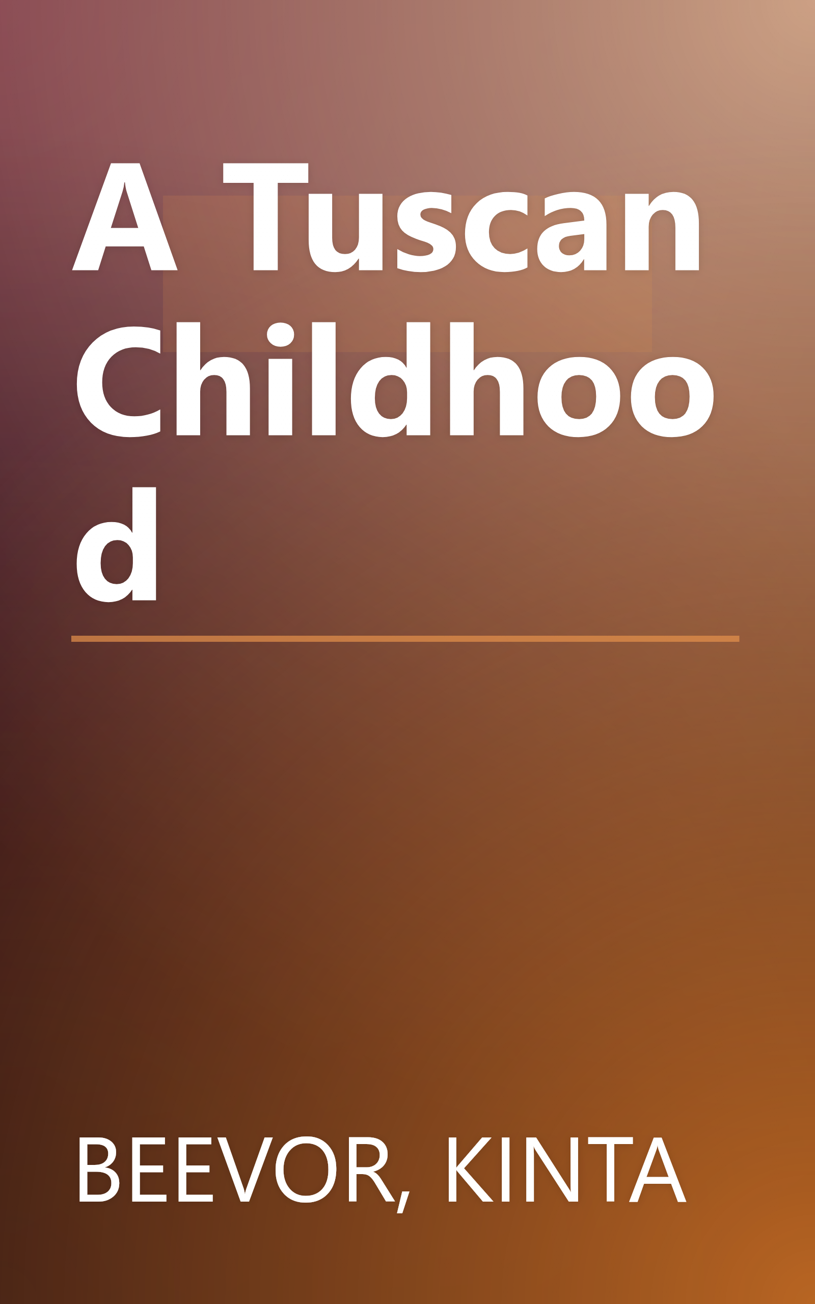 A Tuscan Childhood book cover