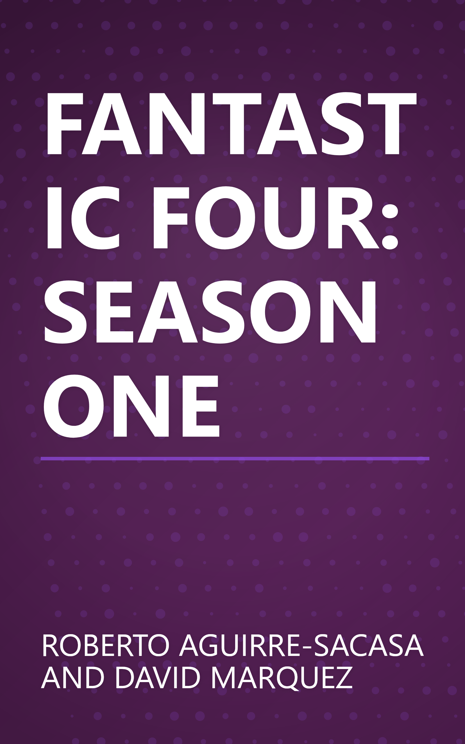 FANTASTIC FOUR: SEASON ONE book cover