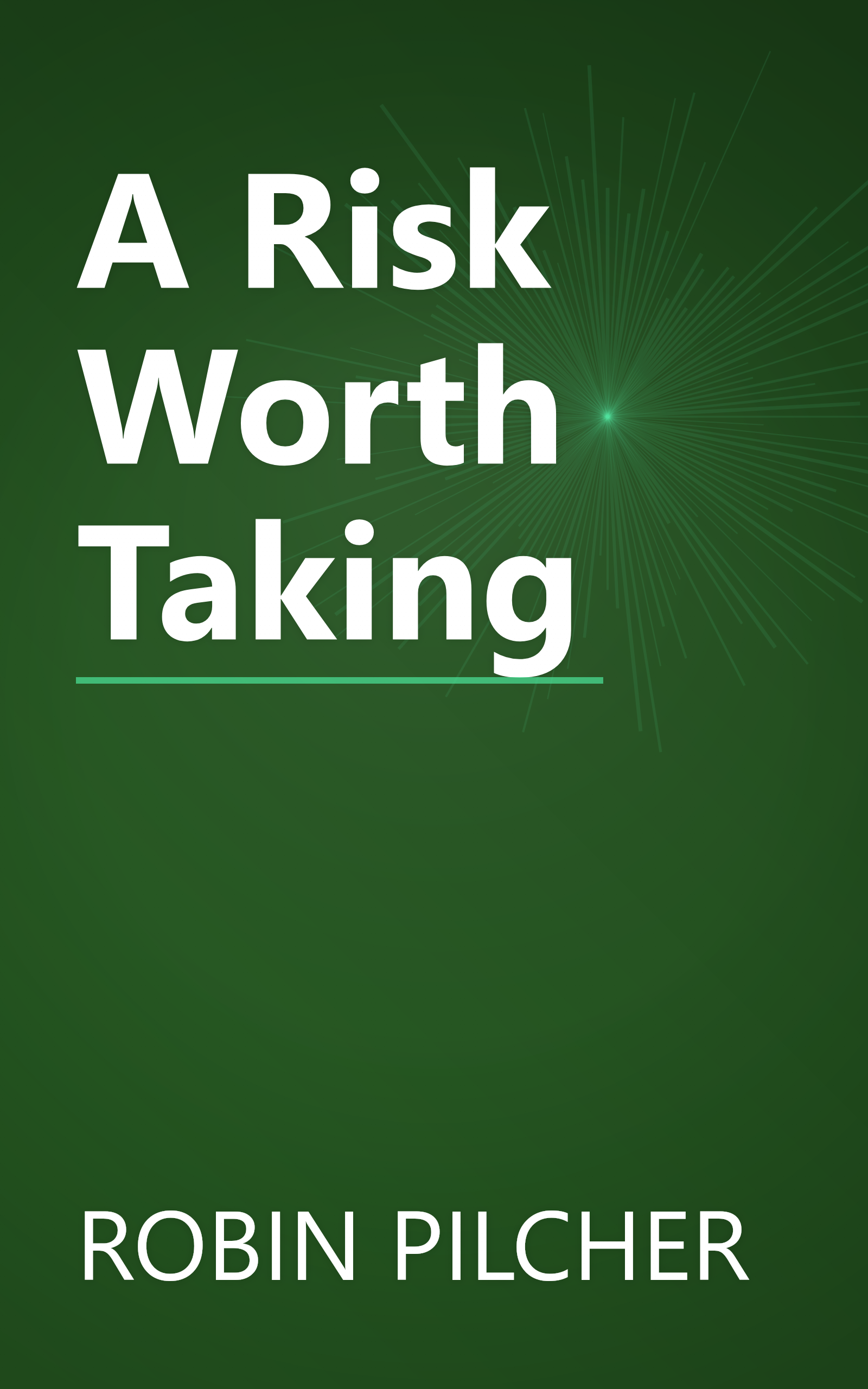 A Risk Worth Taking book cover