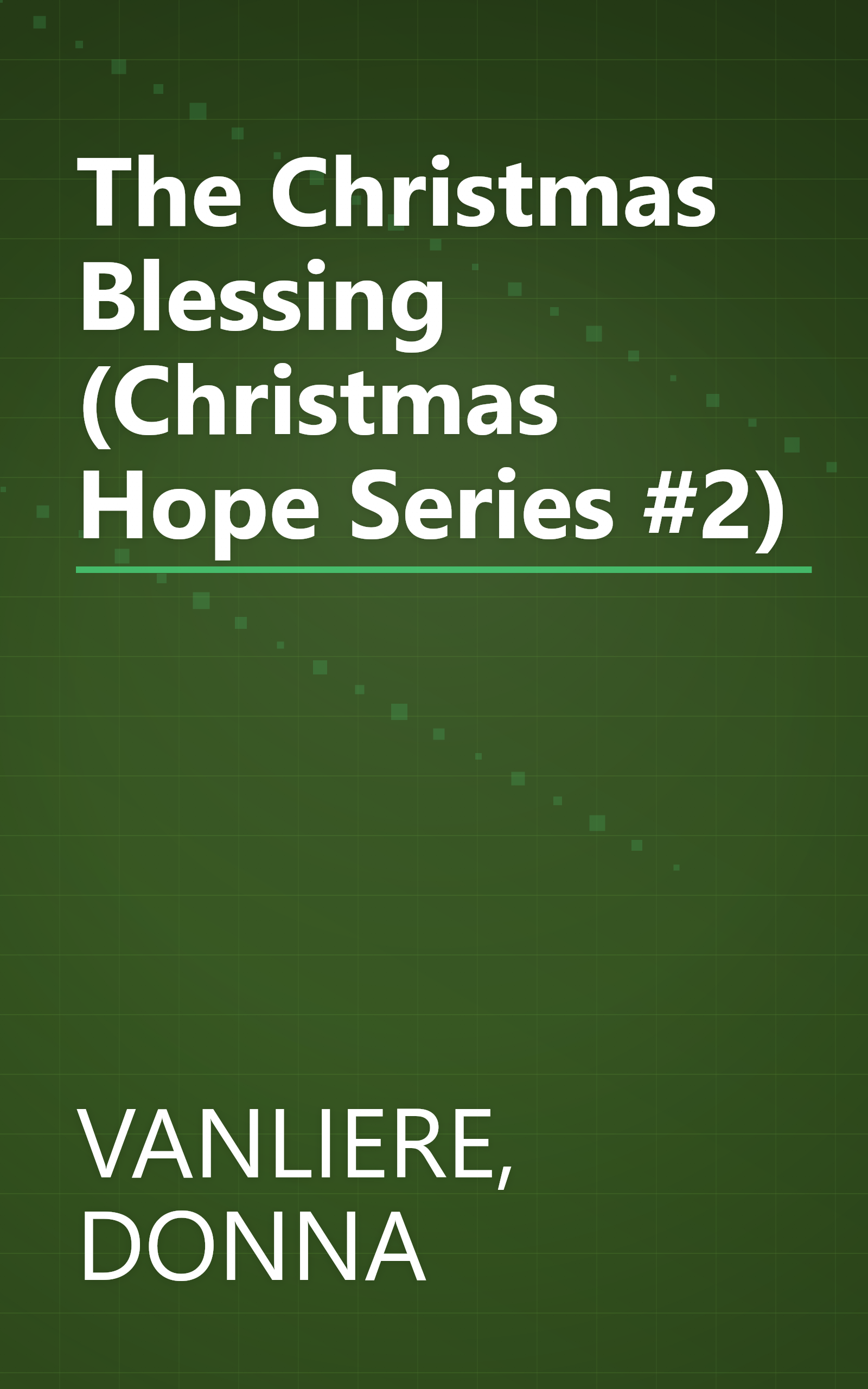 The Christmas Blessing (Christmas Hope Series #2) book cover