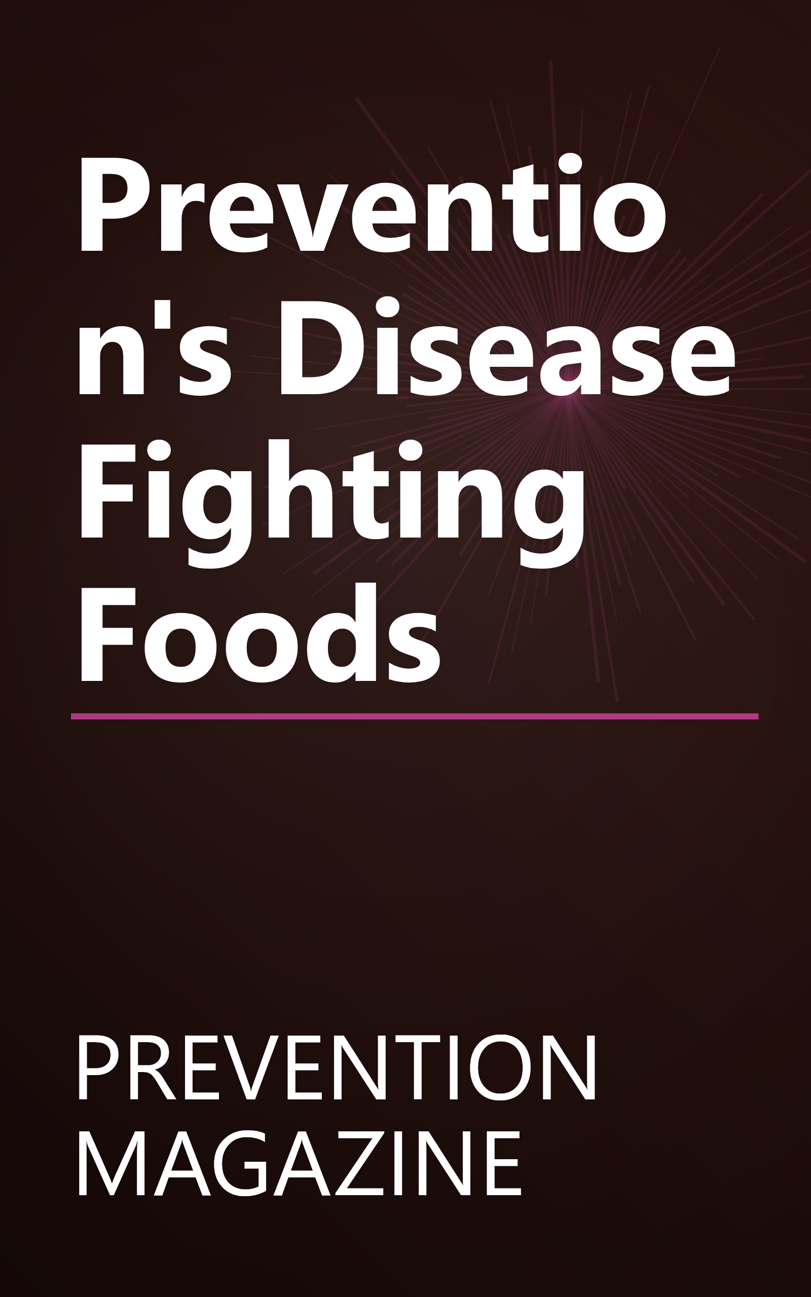 Prevention's Disease Fighting Foods book cover