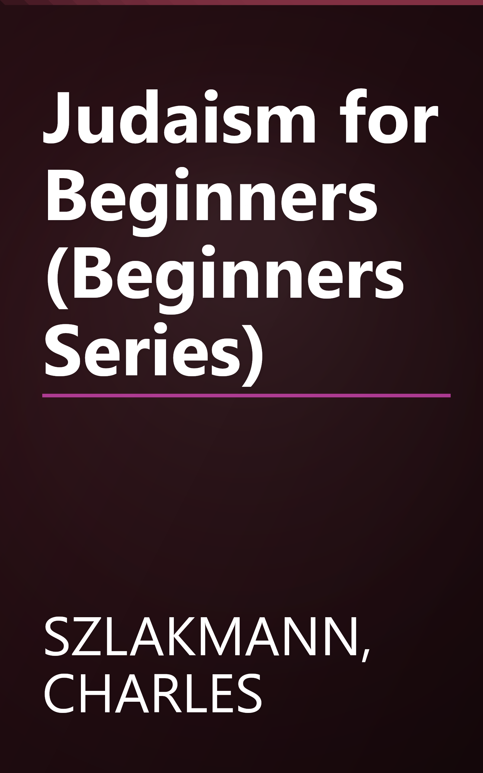 Judaism for Beginners (Beginners Series) book cover
