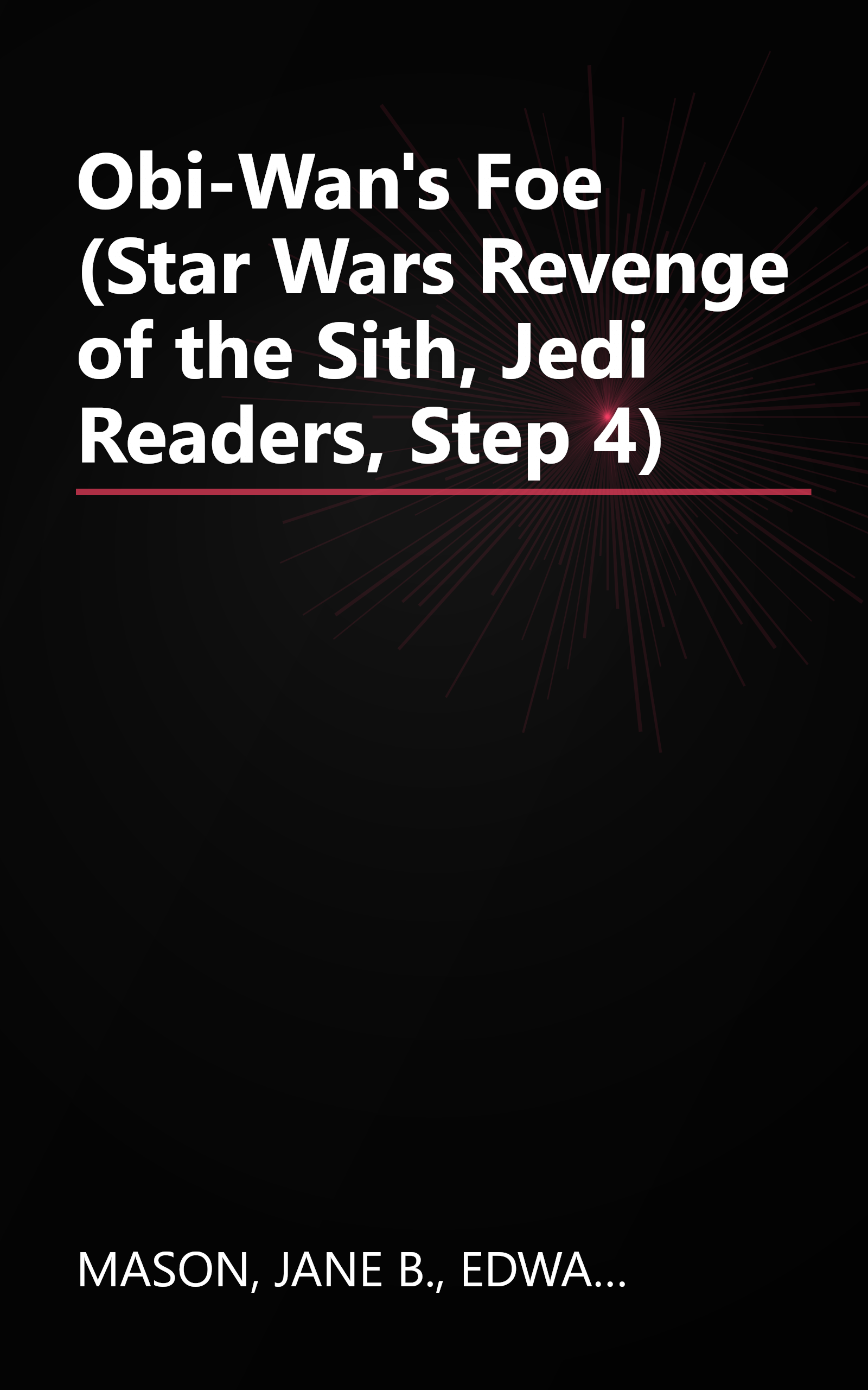 Obi-Wan's Foe (Star Wars Revenge of the Sith, Jedi Readers, Step 4) book cover