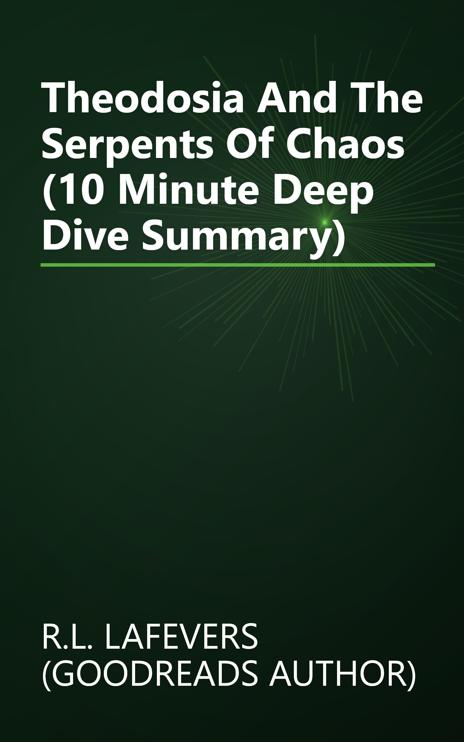 Theodosia And The Serpents Of Chaos (10 Minute   Deep Dive Summary) book cover